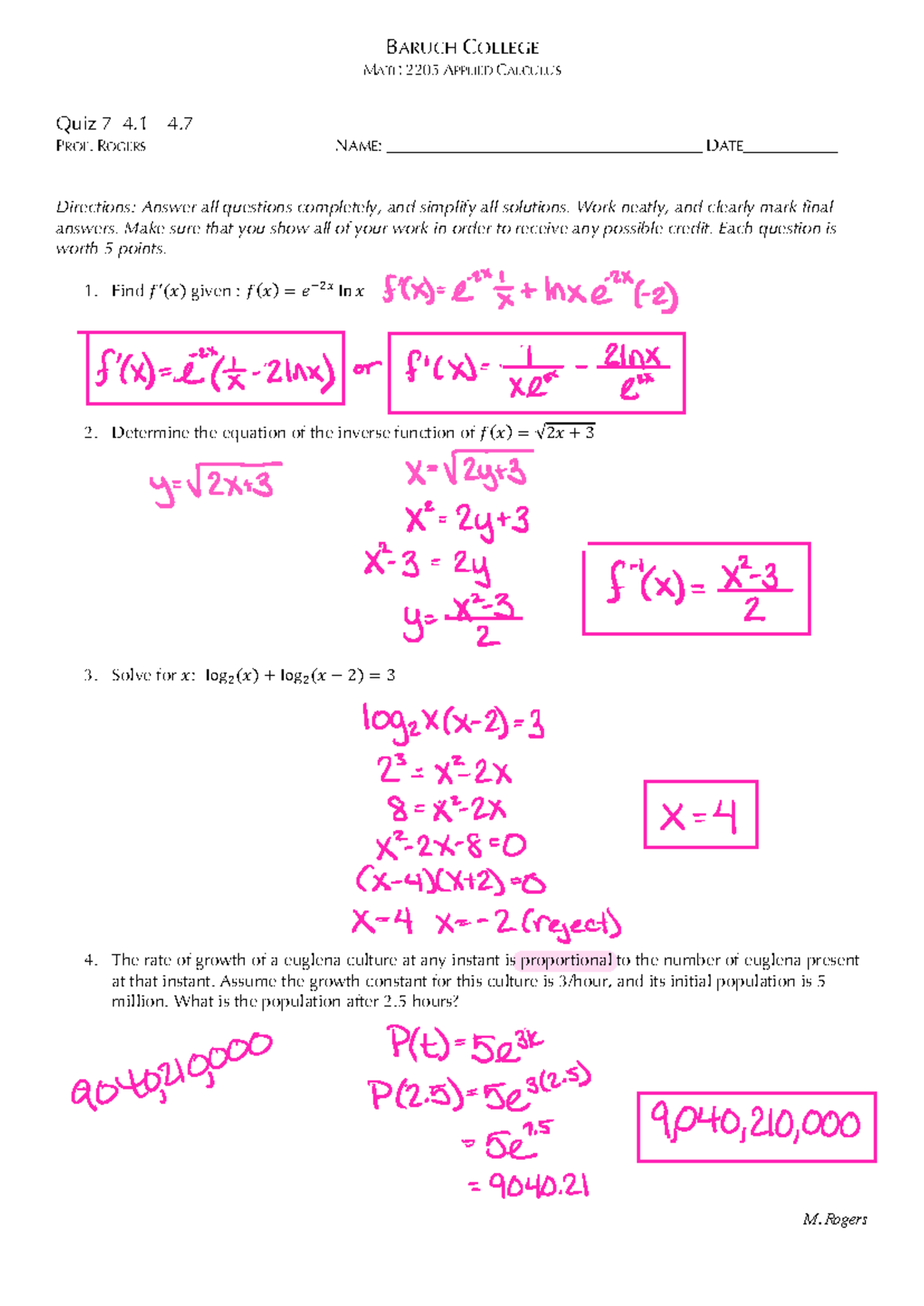 Quiz7 Solutions - B ARUCH C OLLEGE MATH 2205 APPLIED CALCULUS M. Rogers Quiz 7 4. 1 – 4. 7 PROF ...