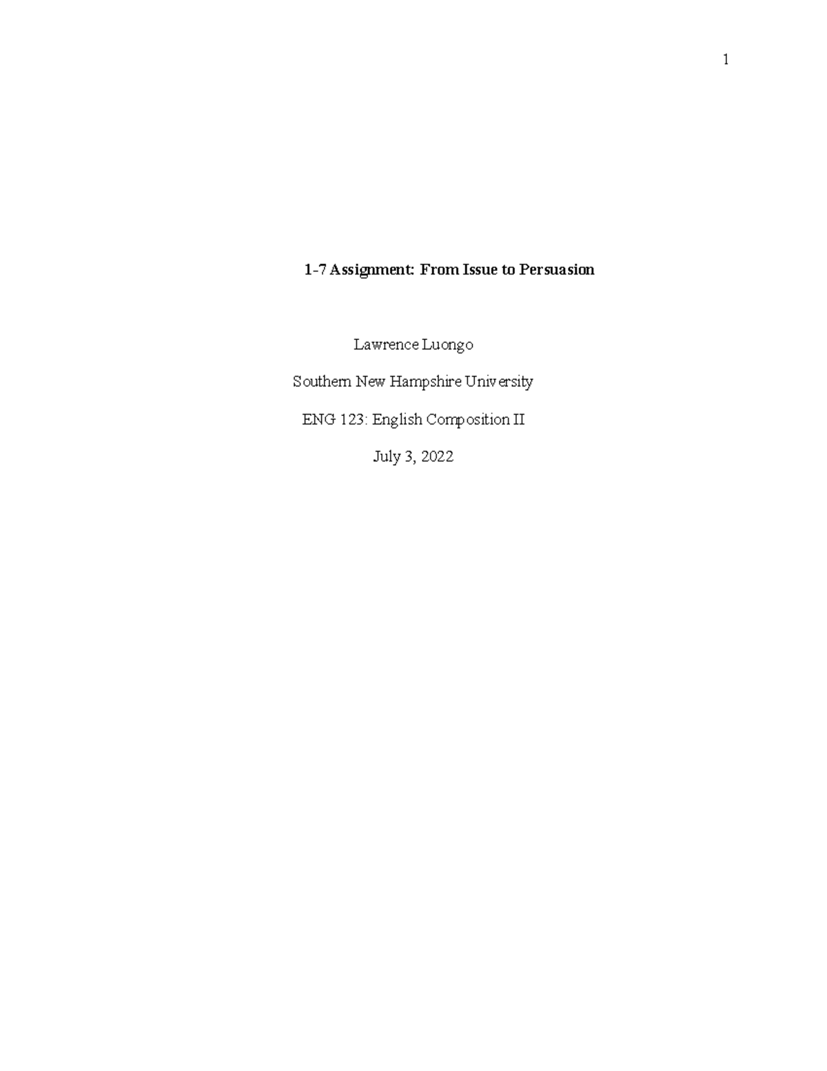1-7 Assignment - From Issue to Persuasion - 1 1-7 Assignment: From ...