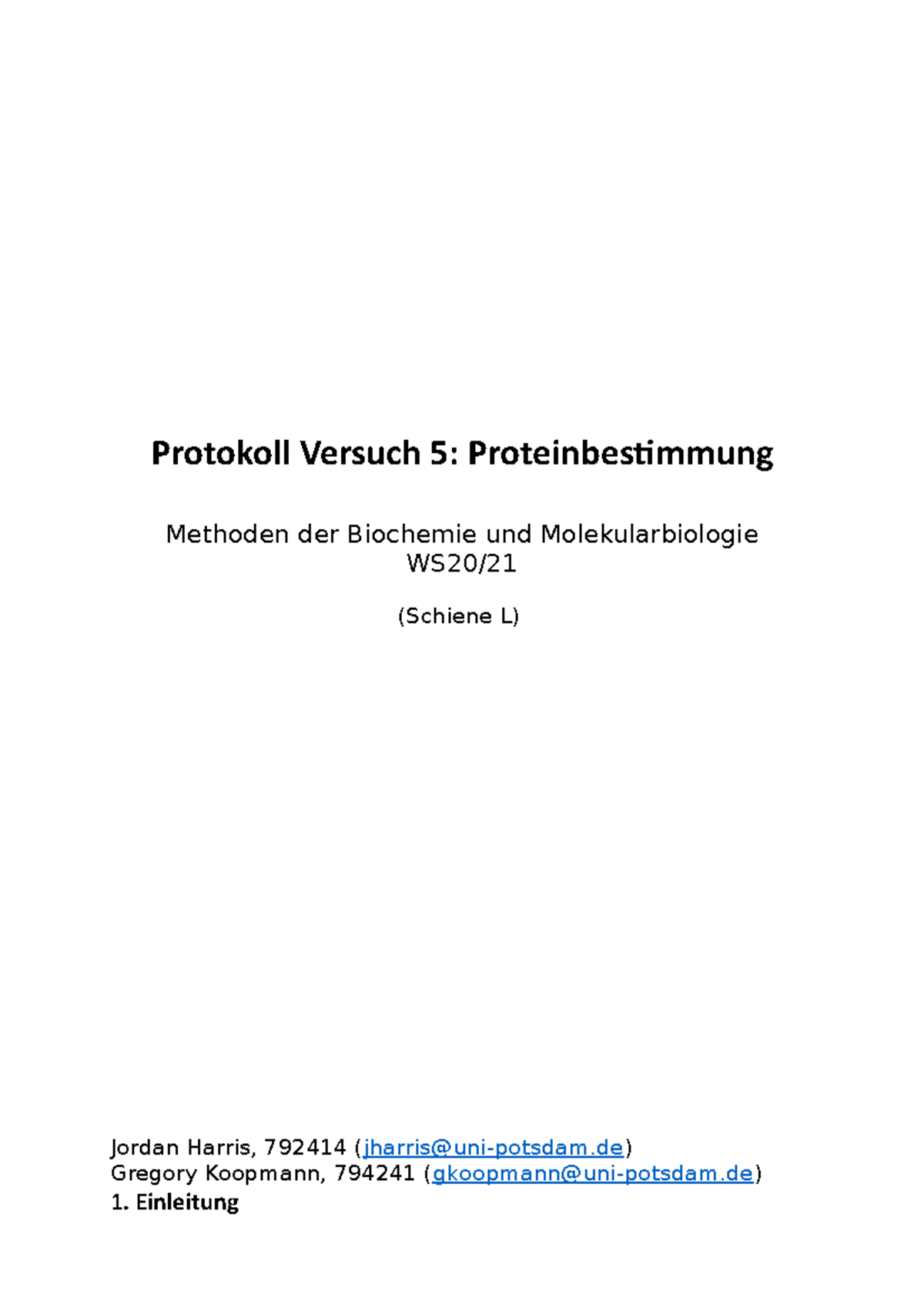 Versuch 5 - Methoden der Biochemie WS20/21 - Protokoll Versuch 5 ...