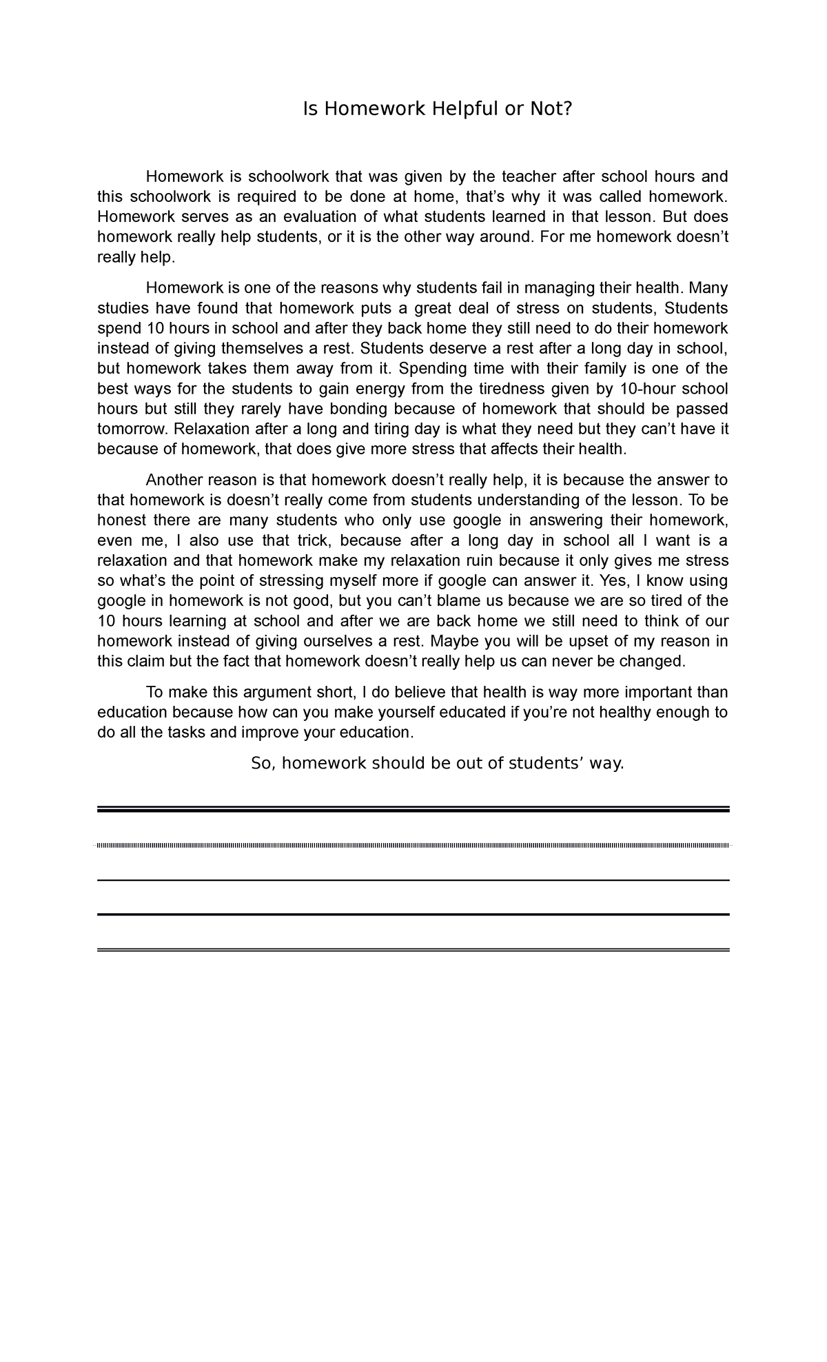 Speech - Guide essay - Is Homework Helpful or Not? Homework is ...