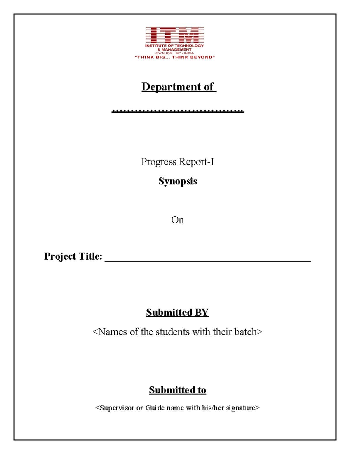 I Progress Report Format of PBL ( Synopsis) - Techonology Constructions - Department of - Studocu