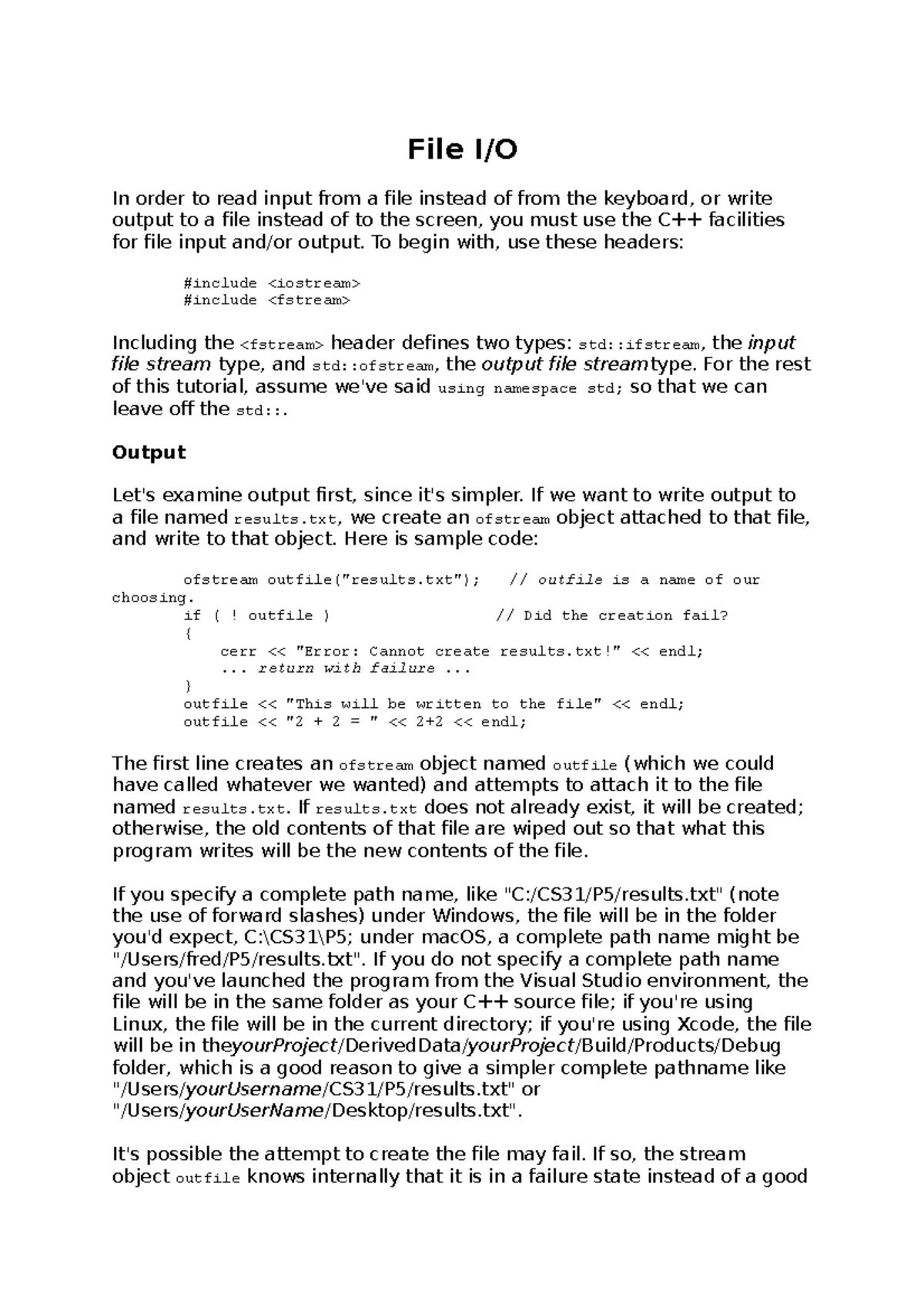 Project 5 spec - File I/O In order to read input from a file instead of ...
