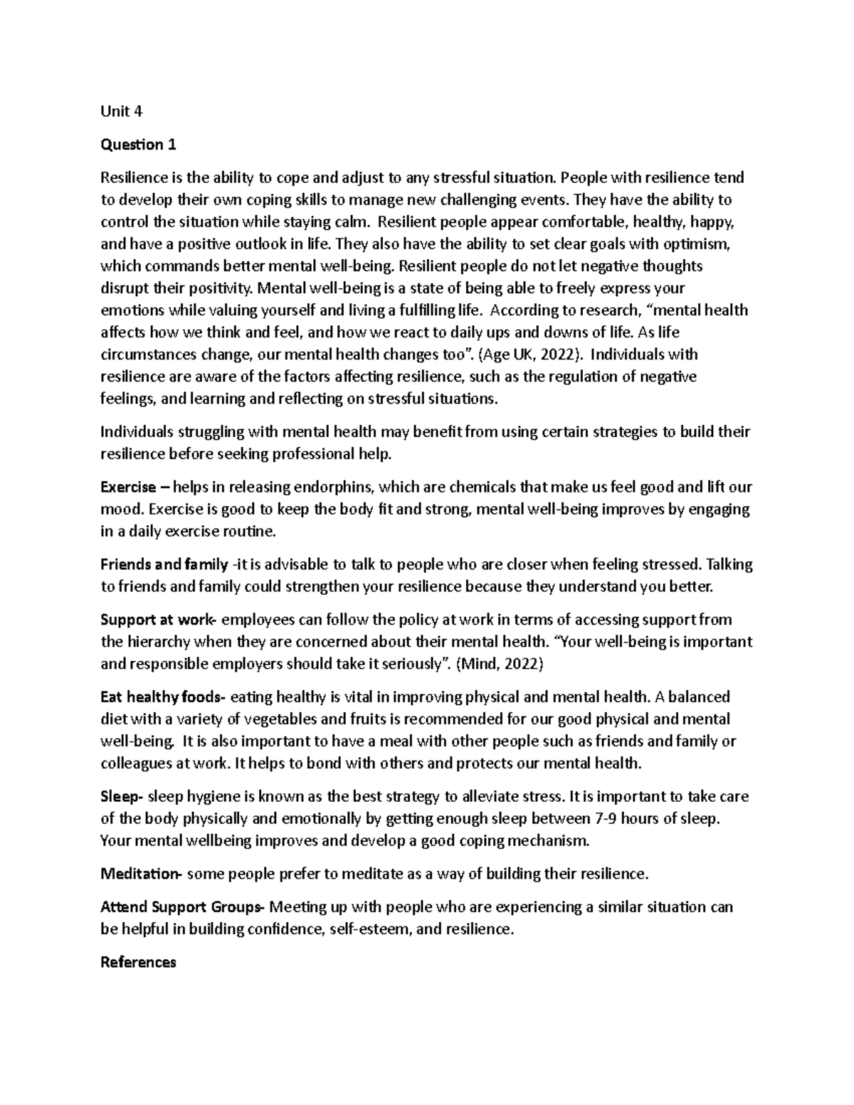 Unit 4 - Achieved - Unit 4 Question 1 Resilience is the ability to cope ...