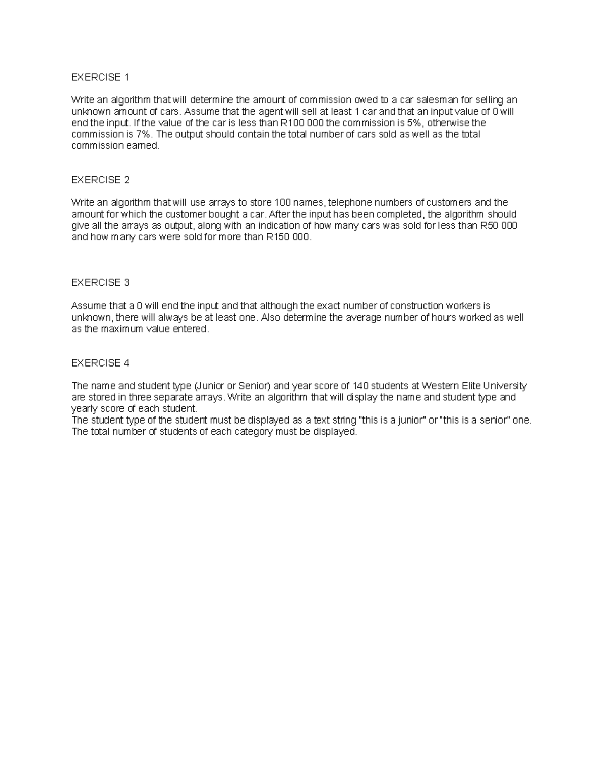 Algorithms 2 - Exercises - EXERCISE 1 Write an algorithm that will ...