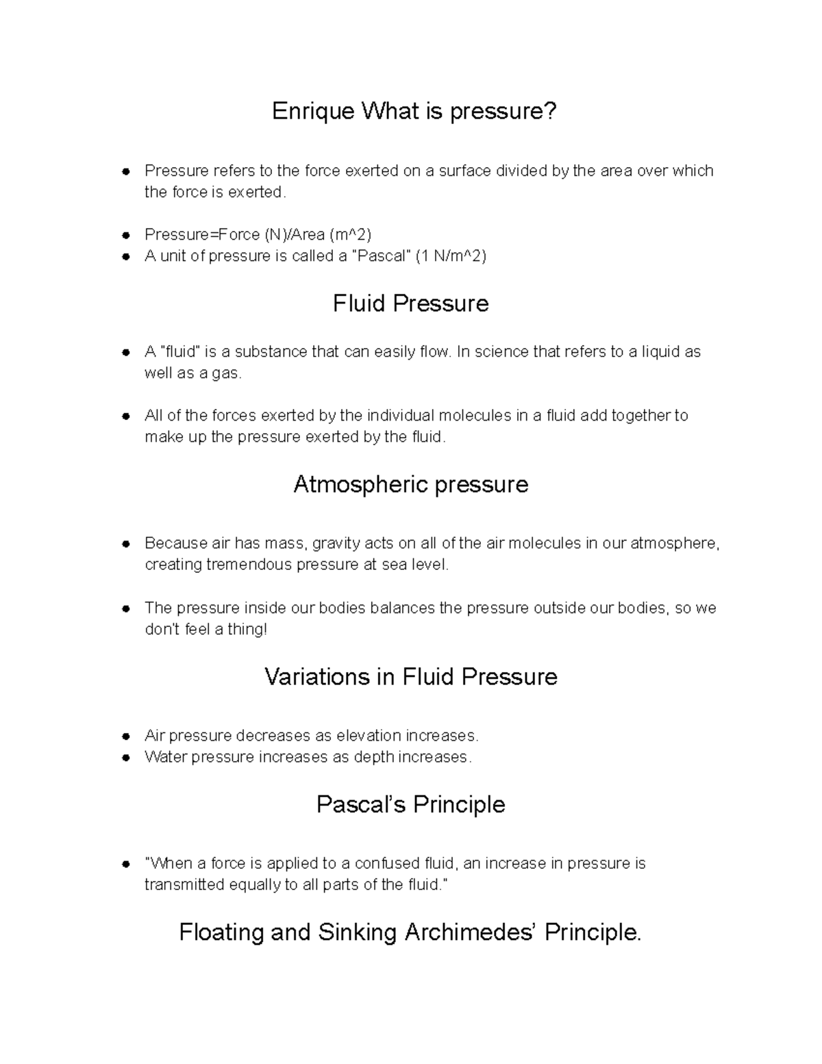 Forces in Fluids Notes - Enrique What is pressure? Pressure refers to ...