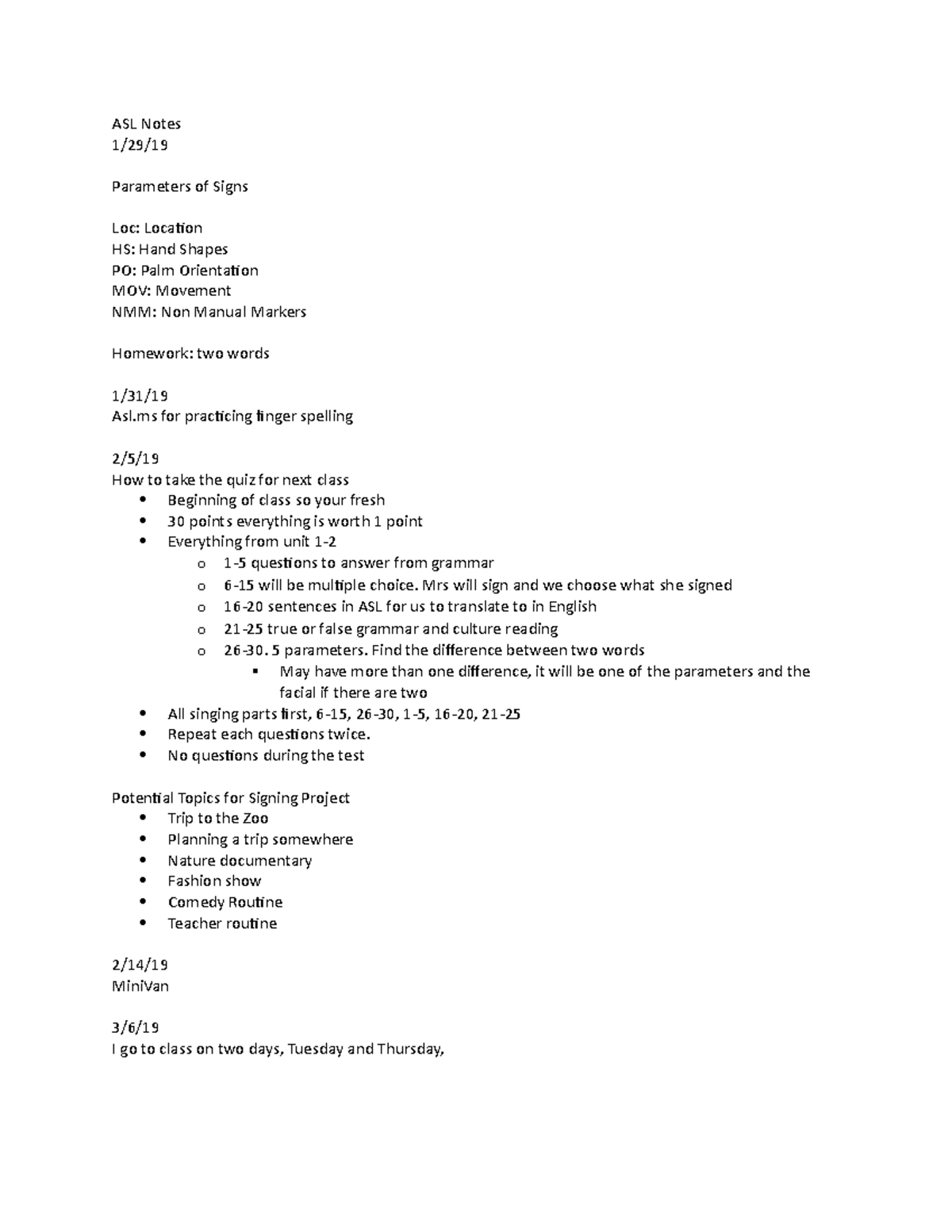 ASL Notes - ASL Notes 1/29/ Parameters of Signs Loc: Location HS: Hand ...