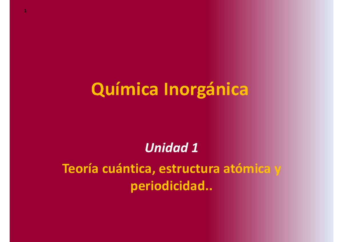 Quimica unidad 1 teoria cuantica, estructura atomica, periocidad ...