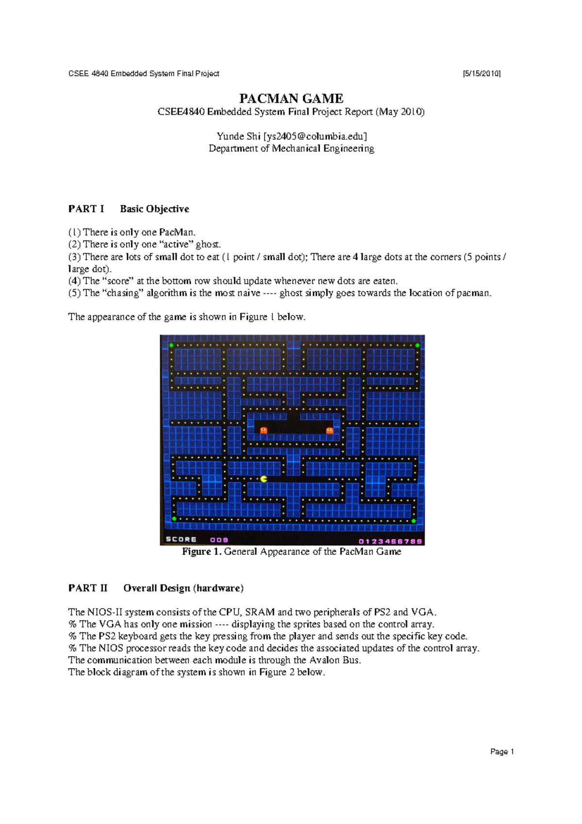 Pacman - project - PACMAN GAME CSEE4840 Embedded System Final Project Report (May 2010) Yunde ...