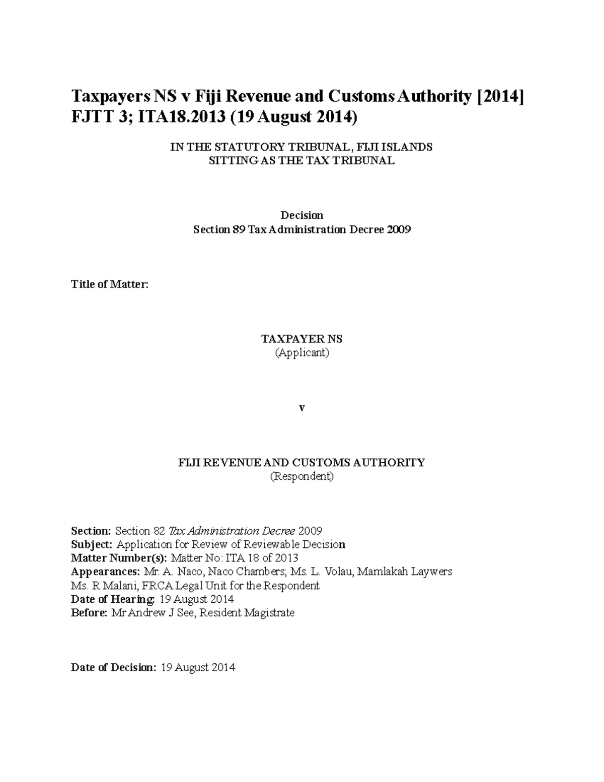 FRCA cases - J. K. KONROTE President [12 July 2016] - Taxpayers NS v ...