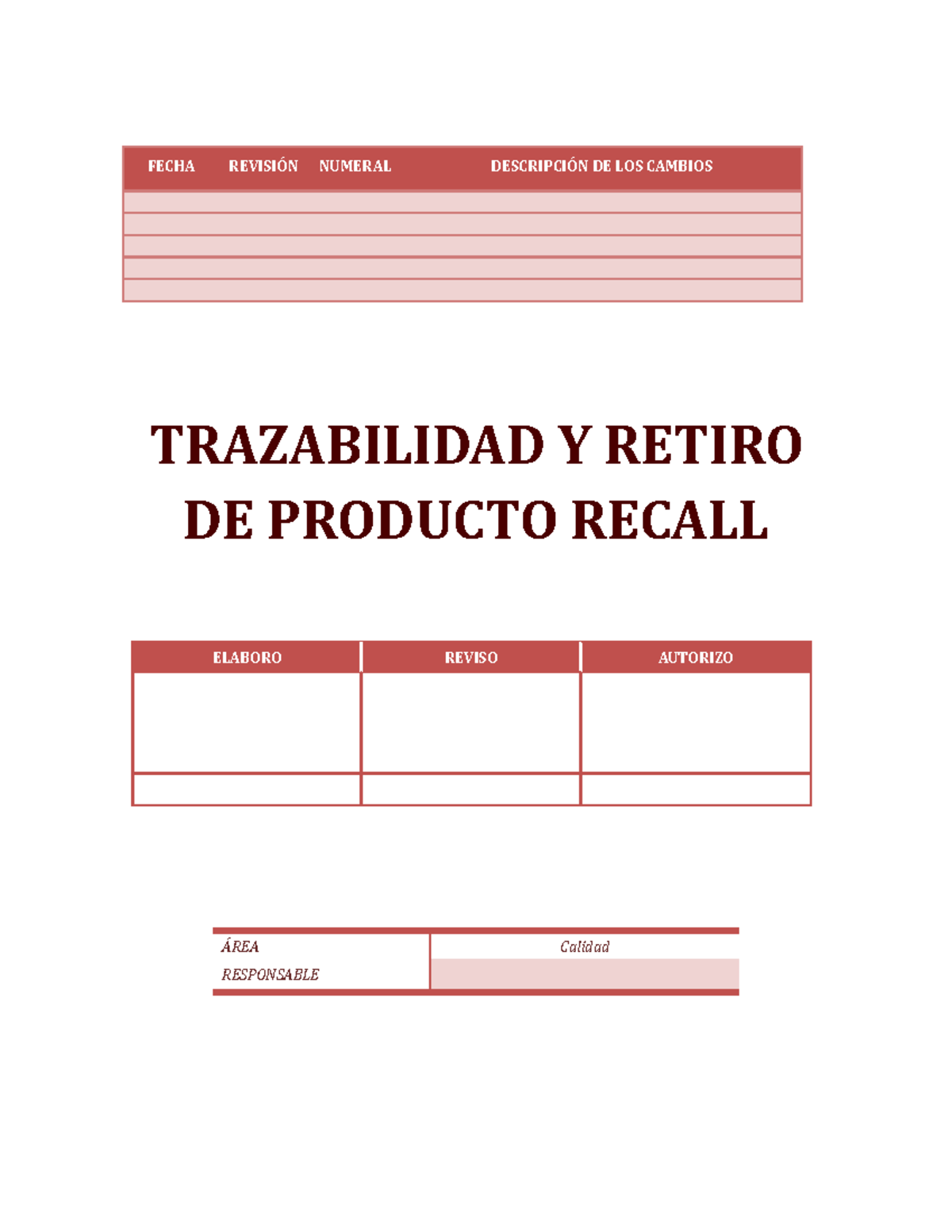 Trazabilidad y retiro producto recall - FECHA REVISIÓN NUMERAL ...