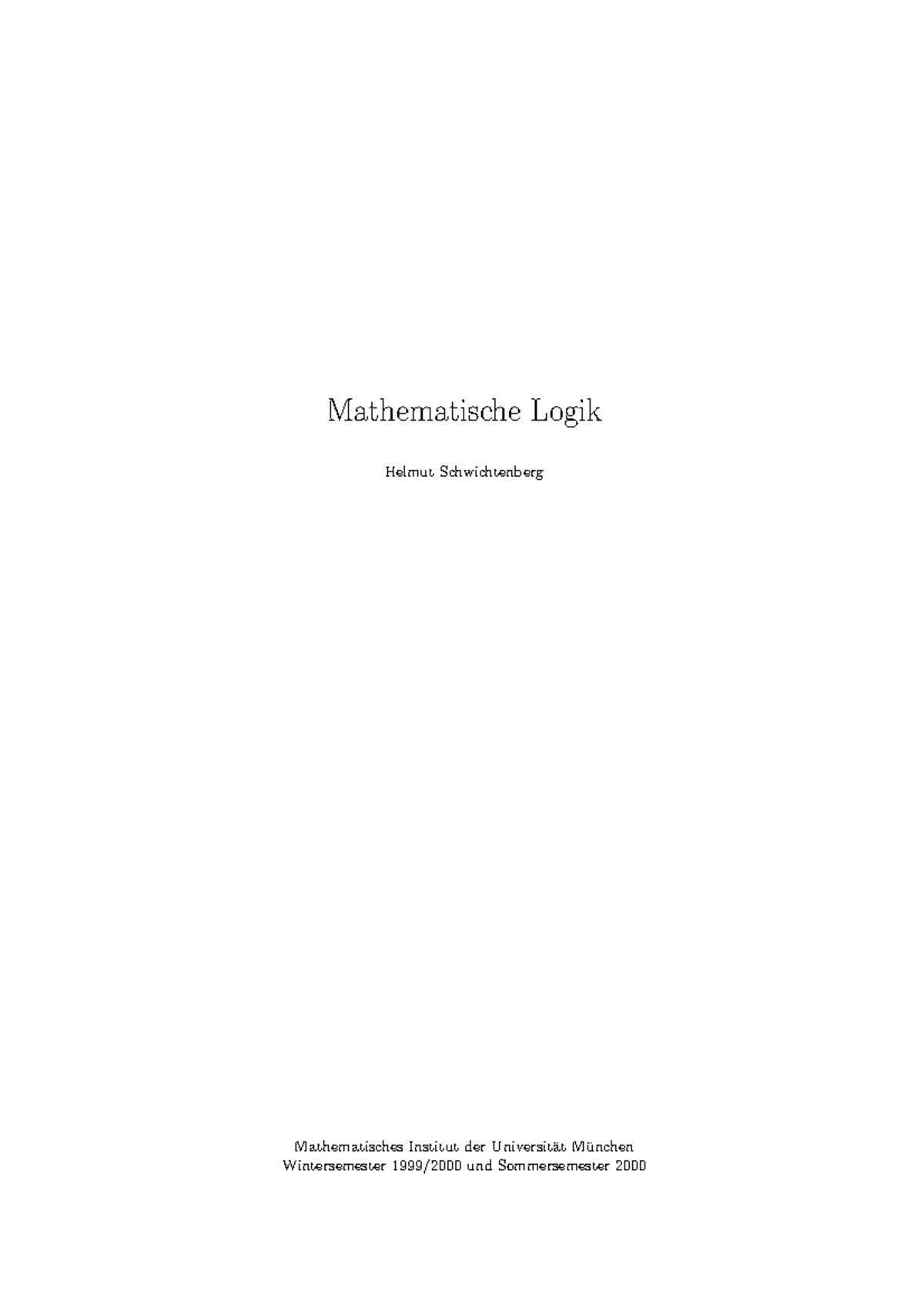 Skript Mathematische Logik - Mathematische Logik Helmut Schwichtenberg ...