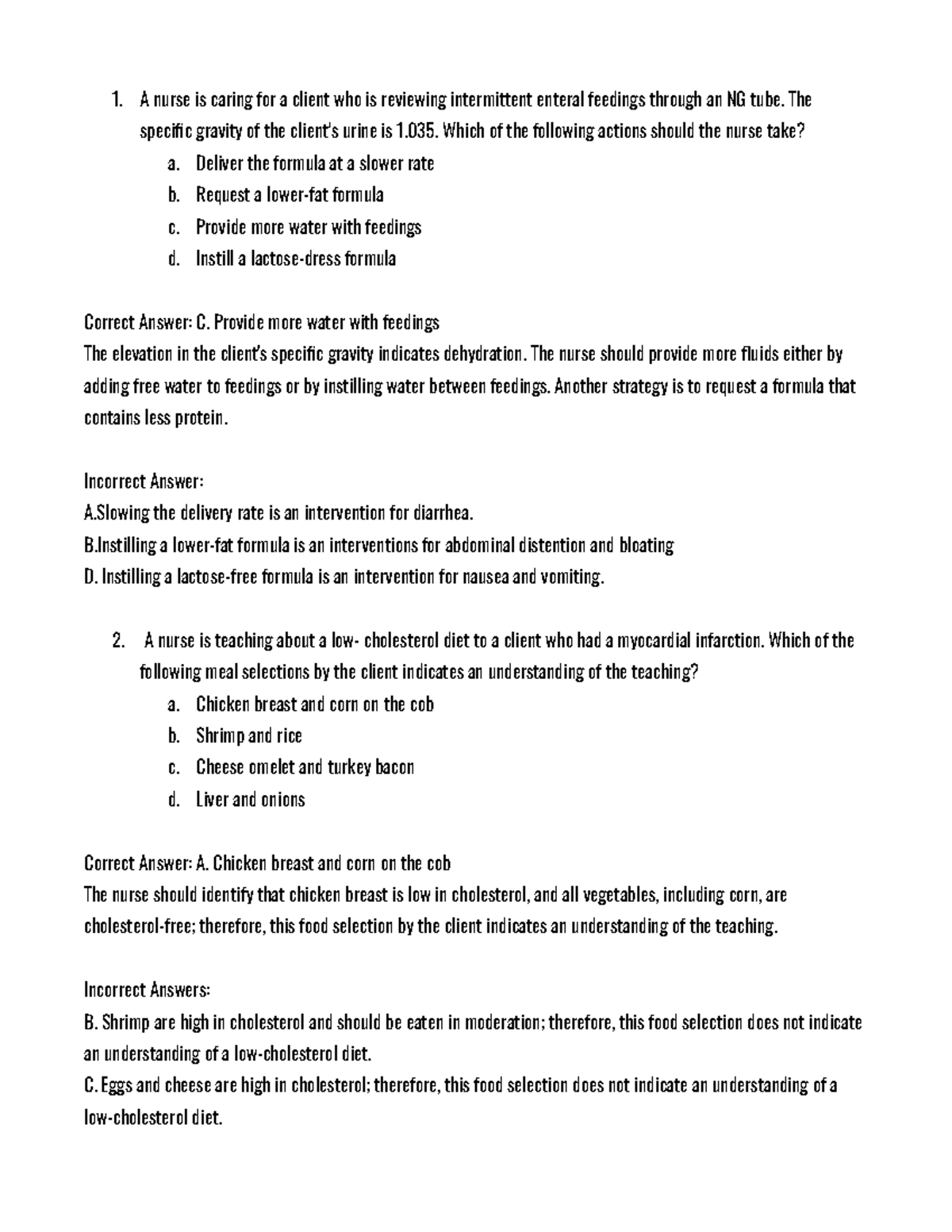 Nutrition dynamic quizzes - A nurse is caring for a client who is ...