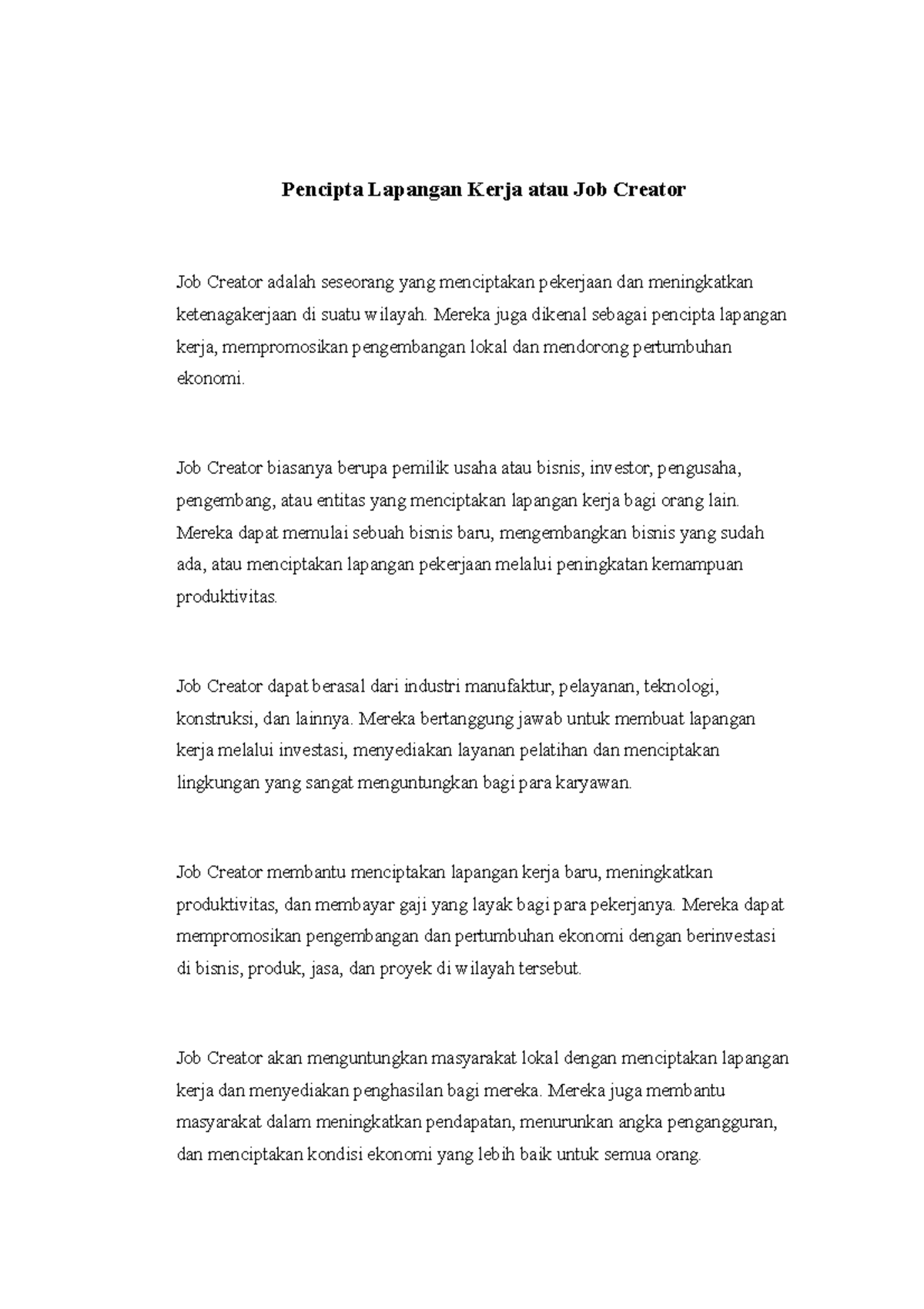 Pencipta Lapangan Kerja atau Job Creator - Mereka juga dikenal sebagai ...