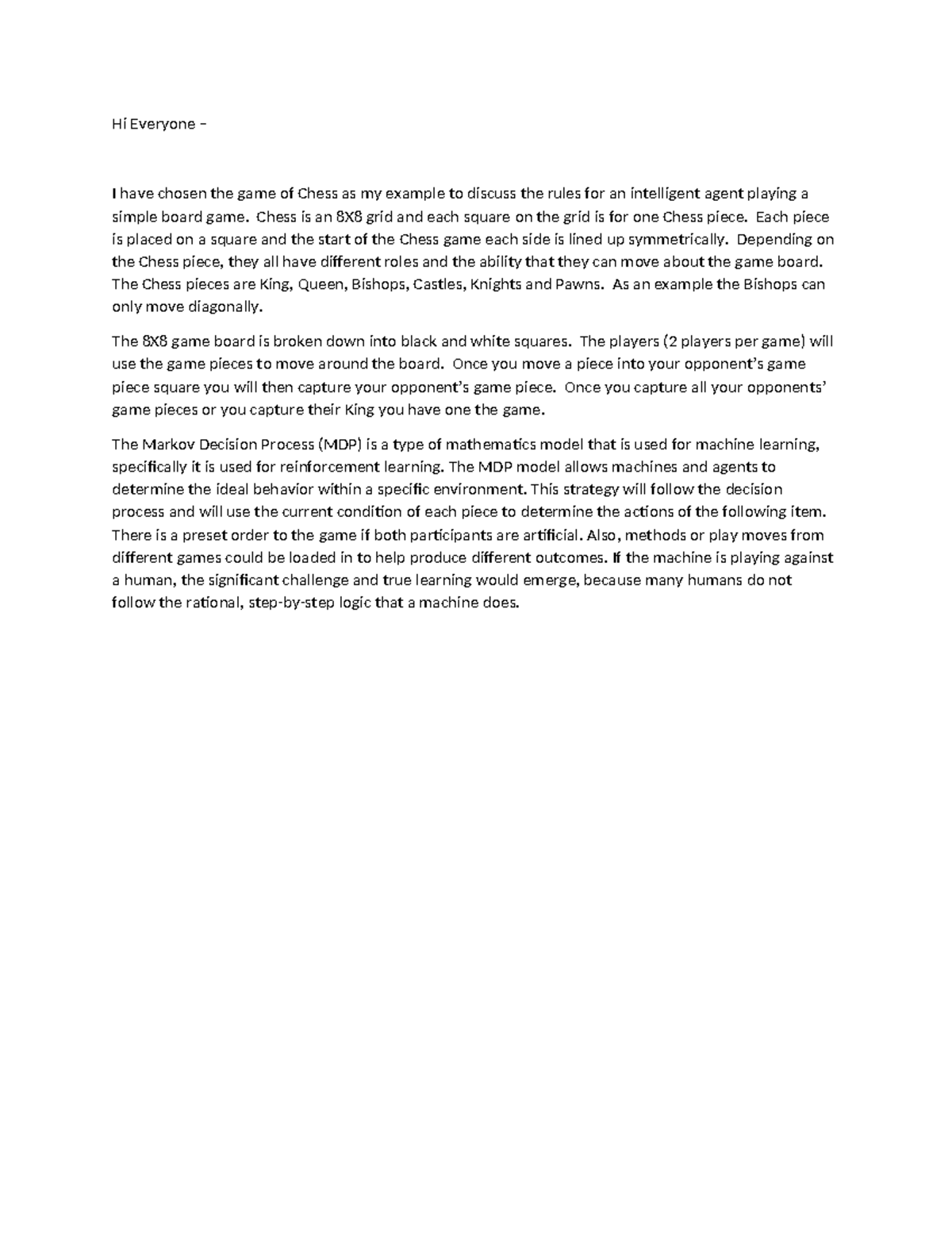 CS 370 Module 4 Discussion - Hi Everyone – I have chosen the game of ...