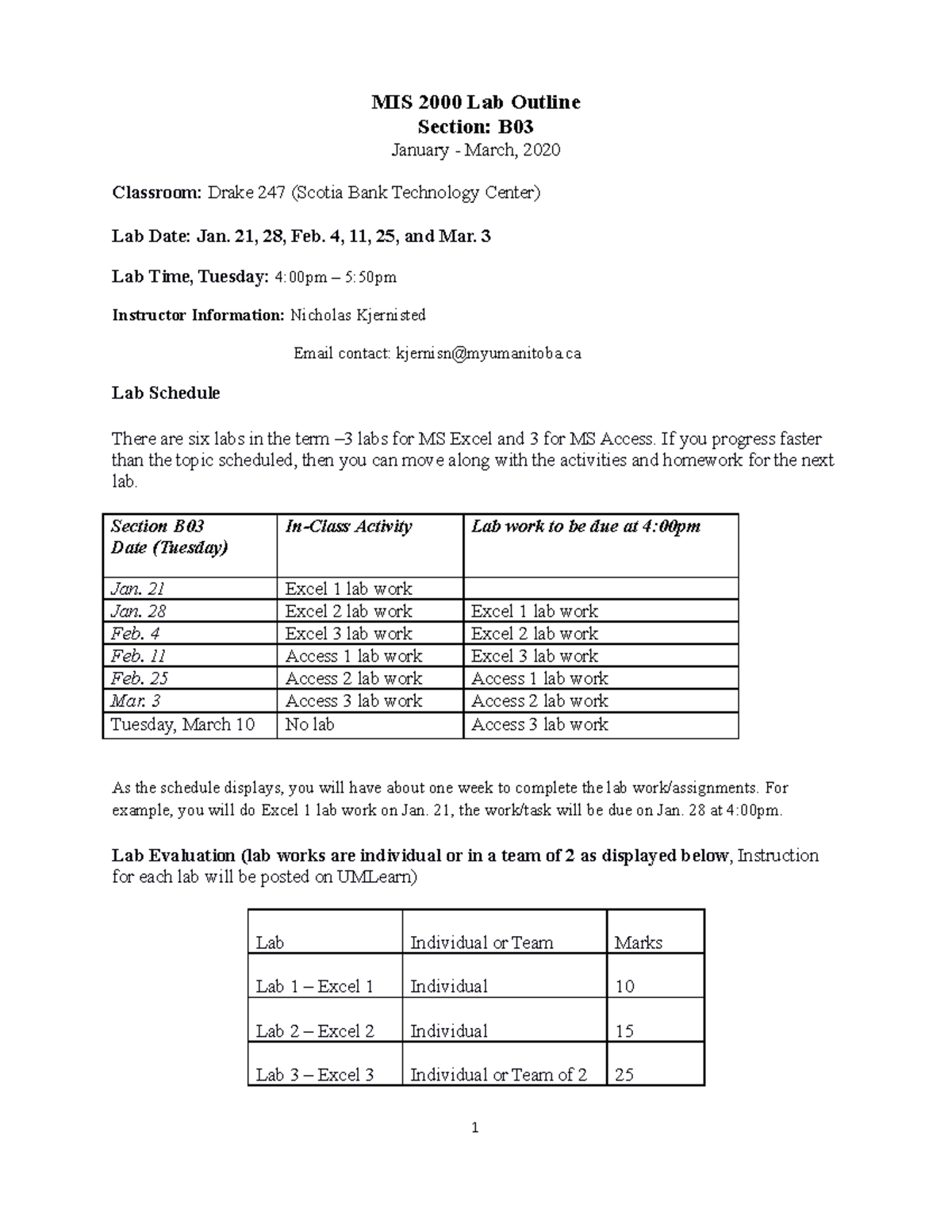 MIS2000 lab outline 2020 Posted - MIS 2000 Lab Outline Section: B January - March, 2020 ...
