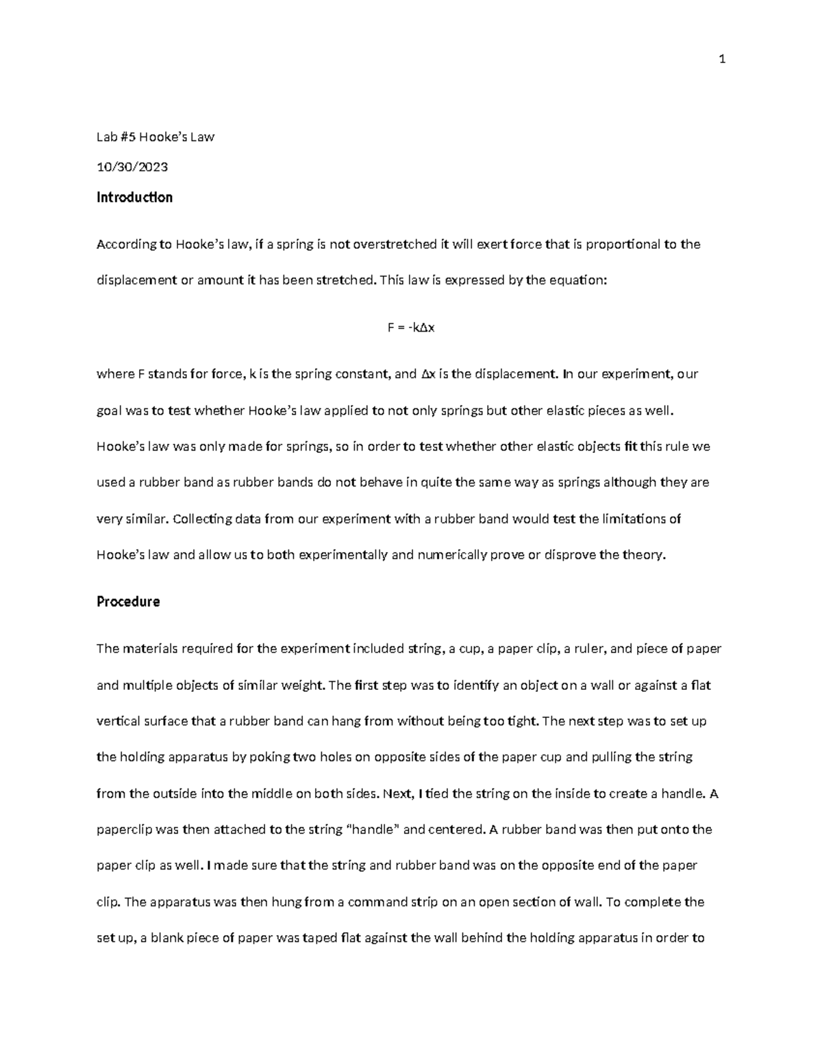 Physics Lab 5 Hooke's law - Lab #5 Hooke’s Law 10/30/ Introduction ...