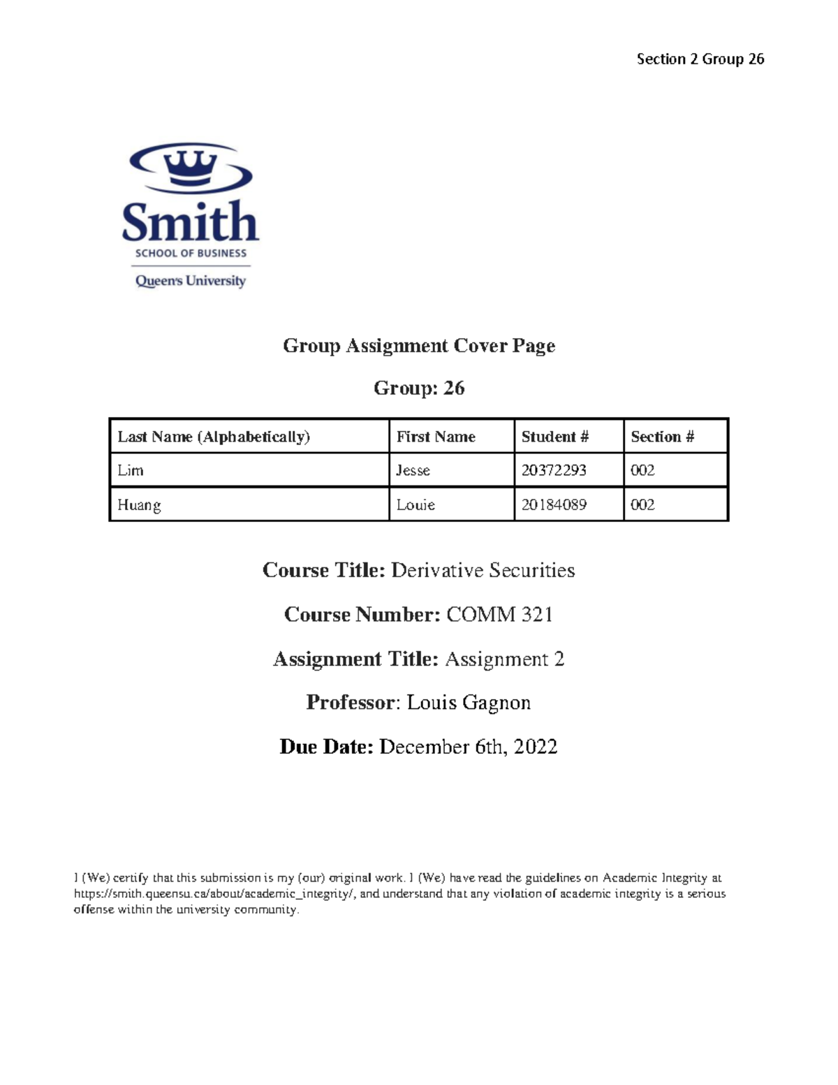 Assignment 2 group - Group Assignment Cover Page Group: 26 Last Name ...