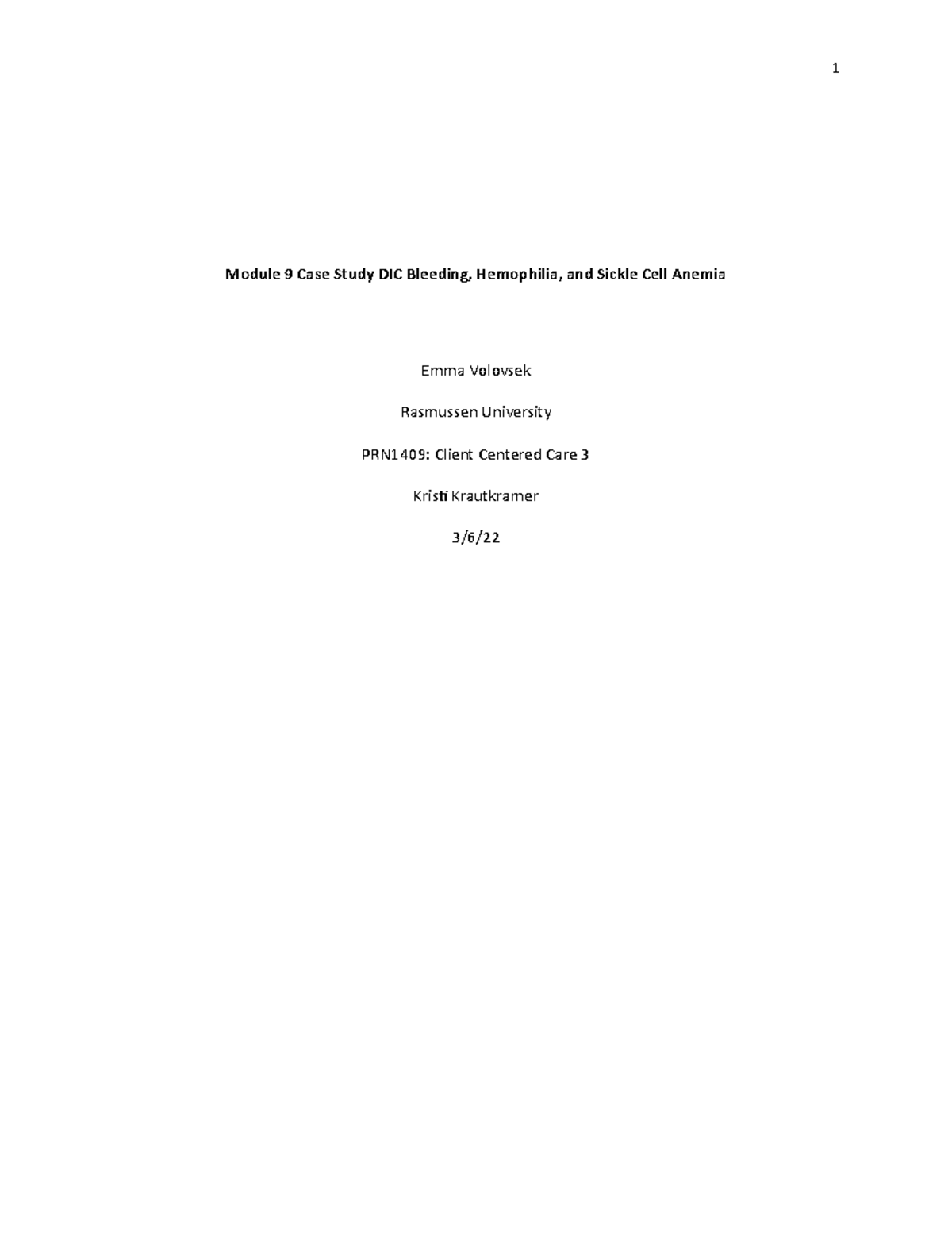 Module 9Case Study 3622 - Module 9 Case Study DIC Bleeding, Hemophilia ...
