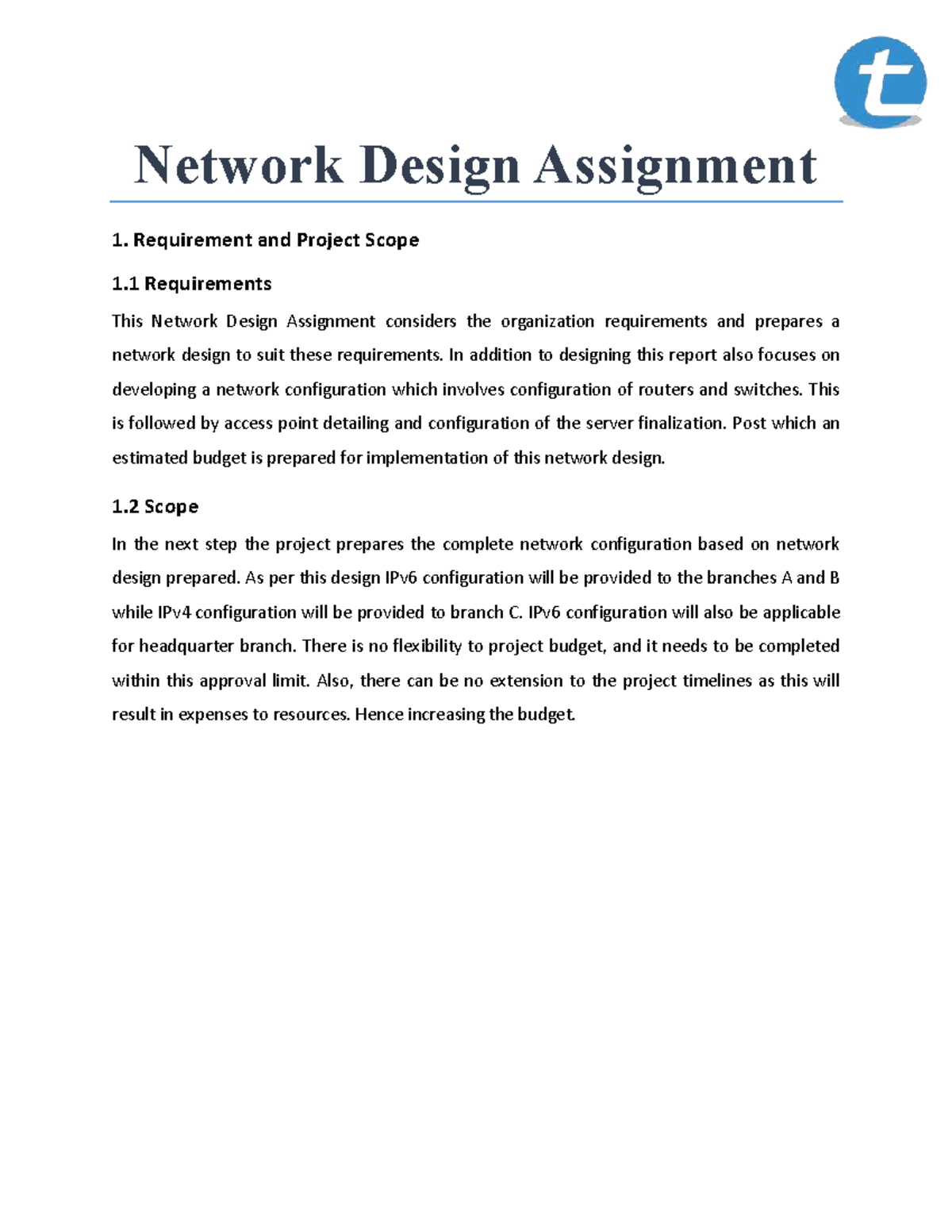 Network Design Assignment In Addition To Designing This Report Also Focuses On Developing A