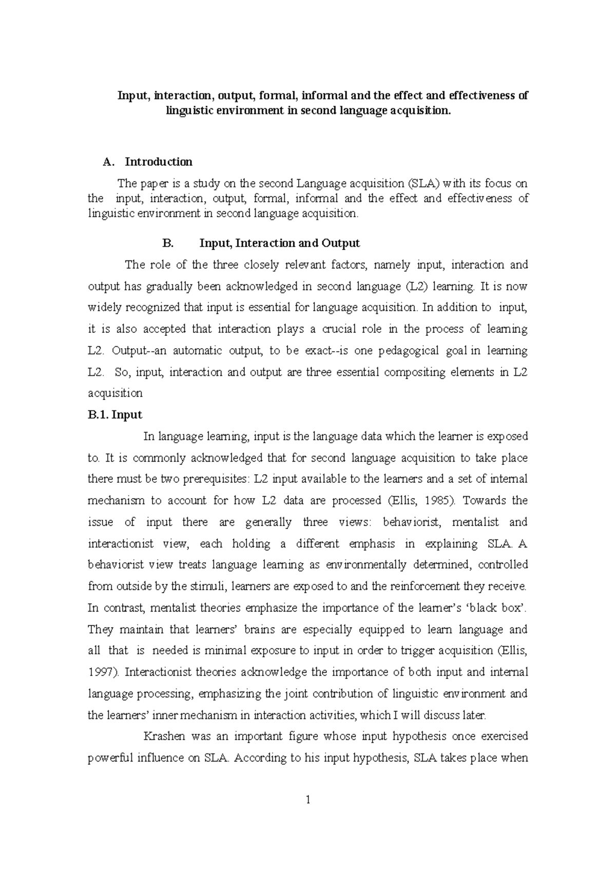 Input, interaction, output, formal, informal and the effect and effectiveness of linguistic ...