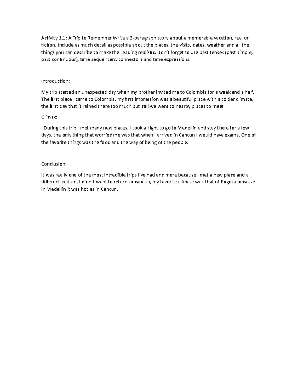 Actividad numero 2 - Activity 2: A Trip to Remember Write a 3-paragraph ...