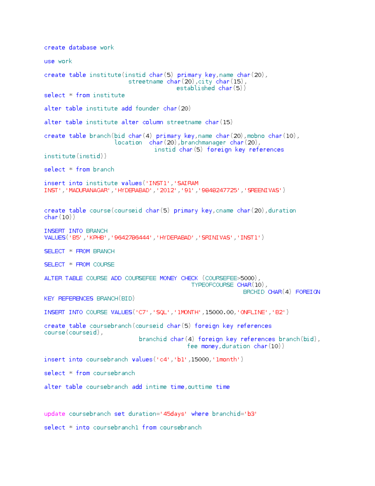 Sql practice 1 - create database work use work create table institute ...