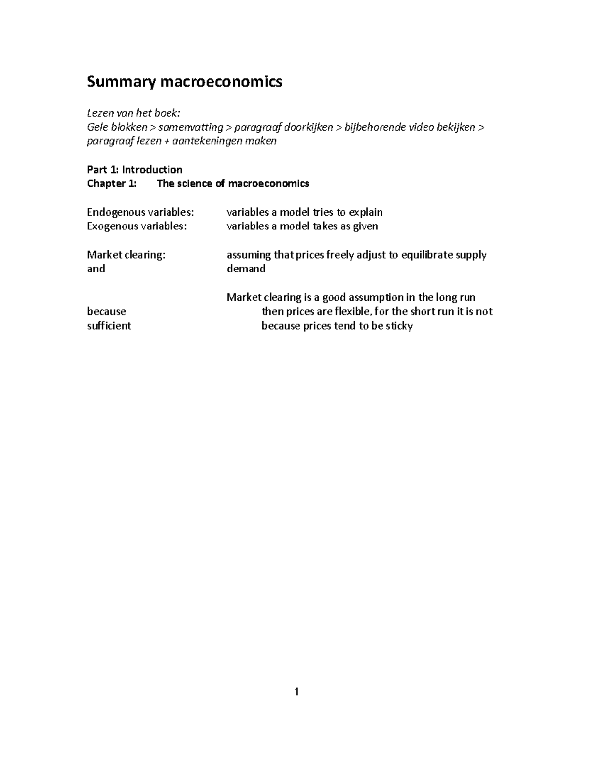 Macro samenvatting - Summary macroeconomics Lezen van het boek: Gele blokken > samenvatting ...