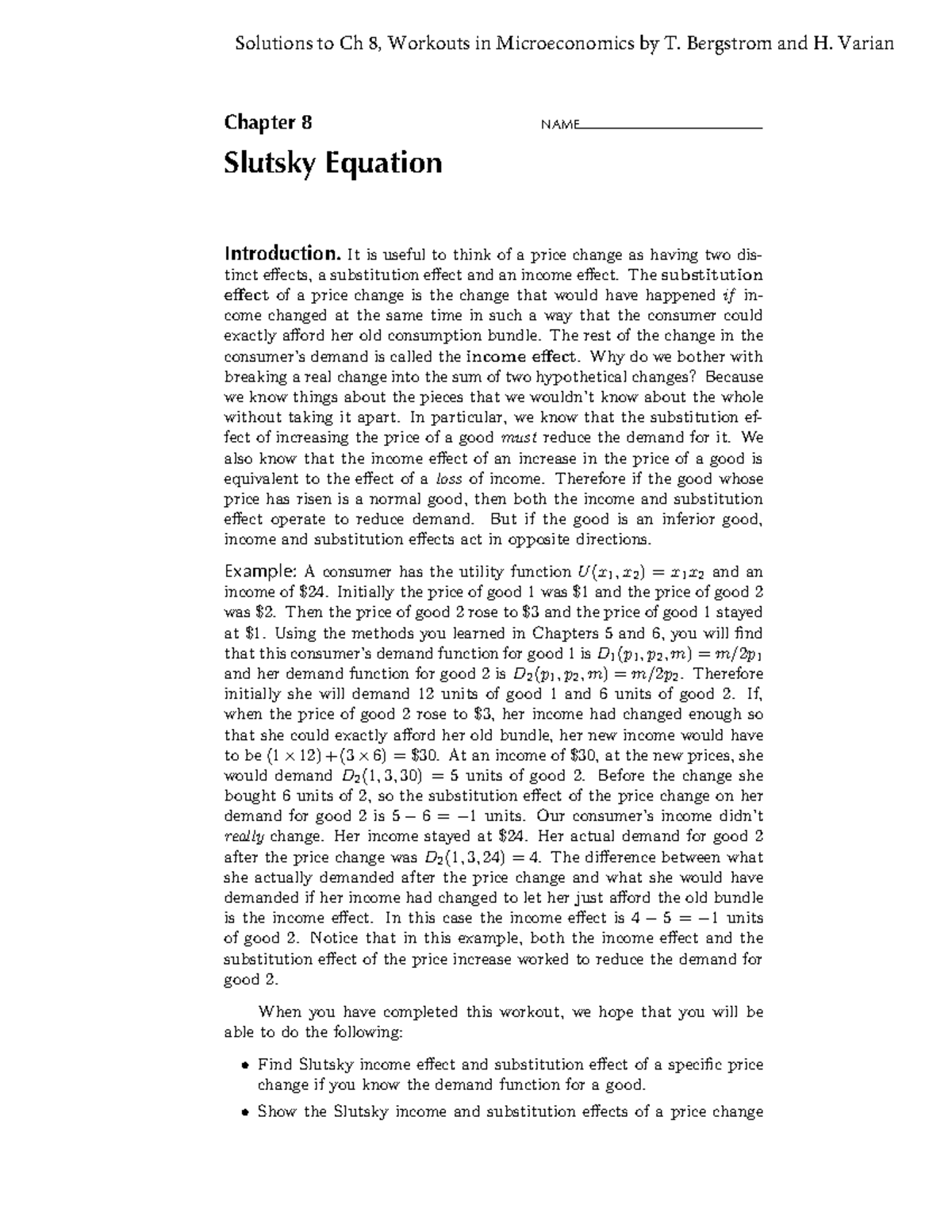 Chapter 8 Slutsky Equation Workout Solutions - Chapter 8 NAME Slutsky ...
