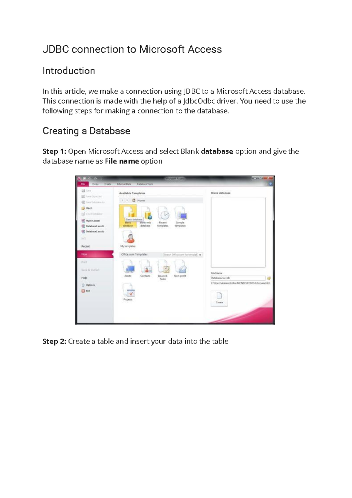 JDBC - This connection is made with the help of a JdbcOdbc driver. You need to use the following ...