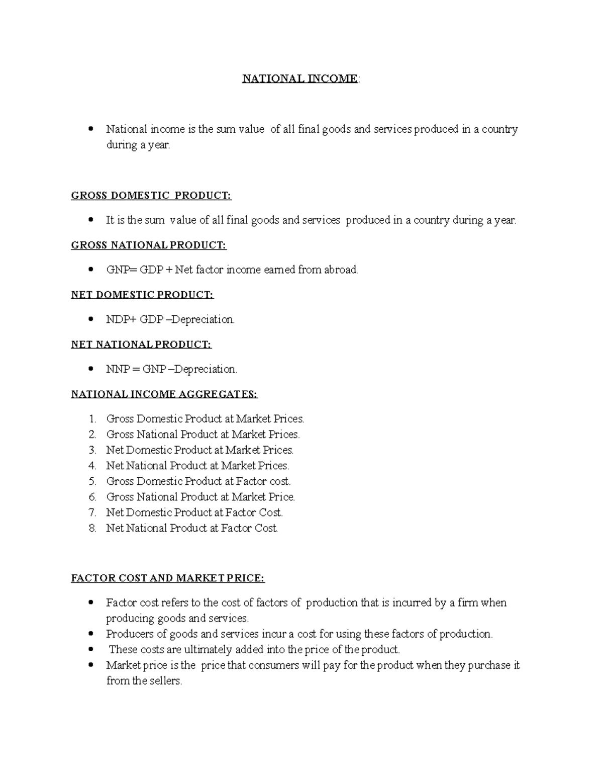 National income - GROSS DOMESTIC PRODUCT: It is the sum value of all ...