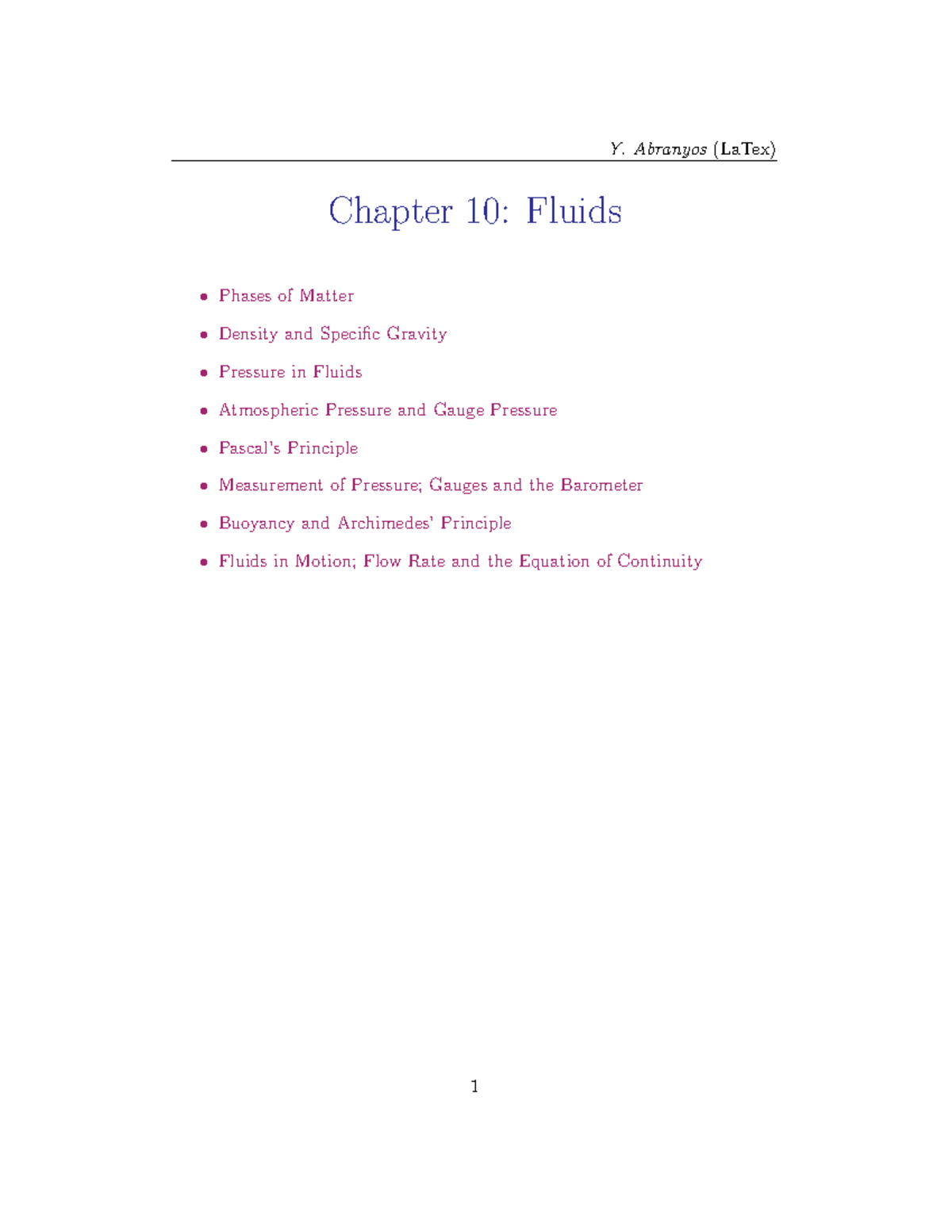 Lecturem 9 - Chapter 10: Fluids Phases of Matter Density and Specific Gravity Pressure in Fluids ...