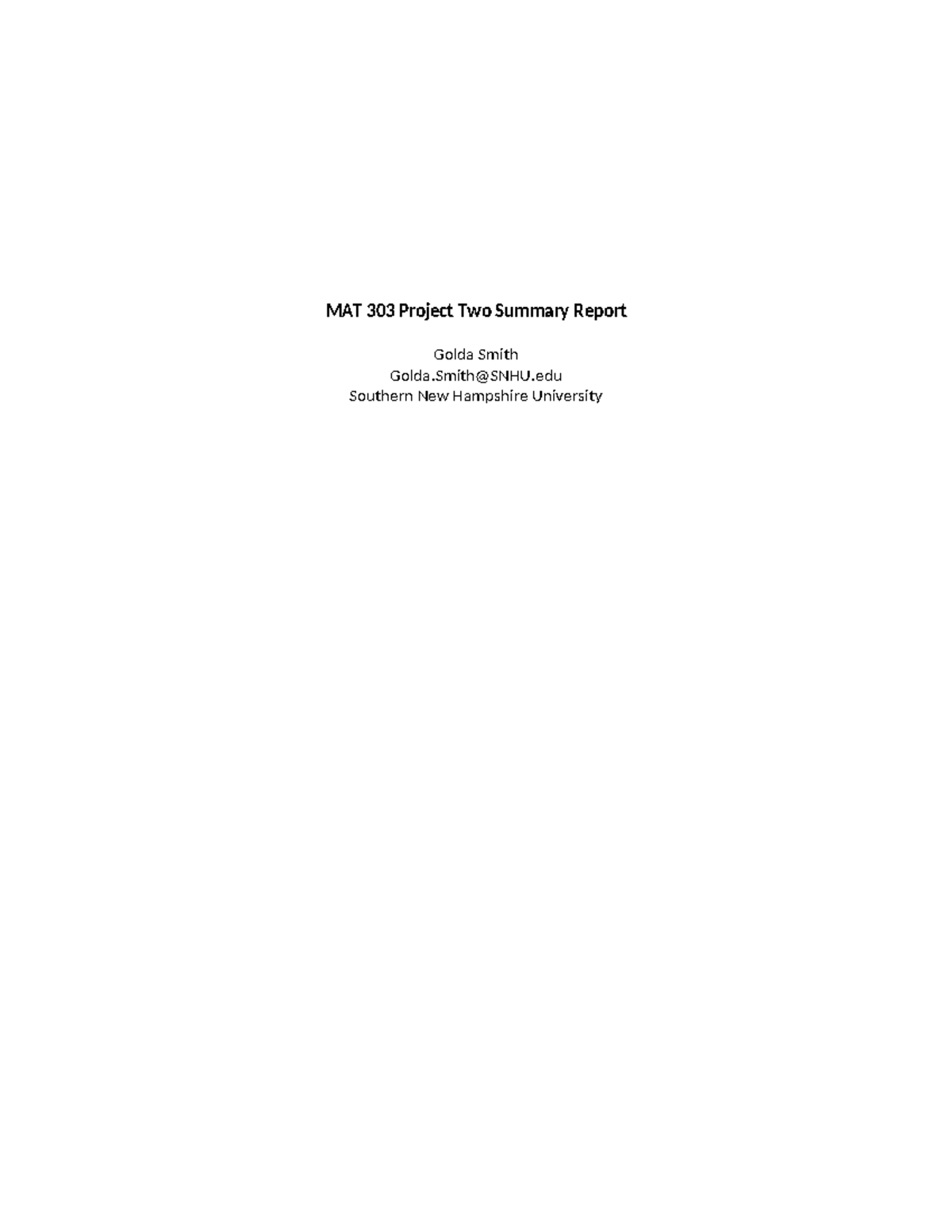 MAT 303 Project Two Summary Report Smith - MAT 303 Project Two Summary ...