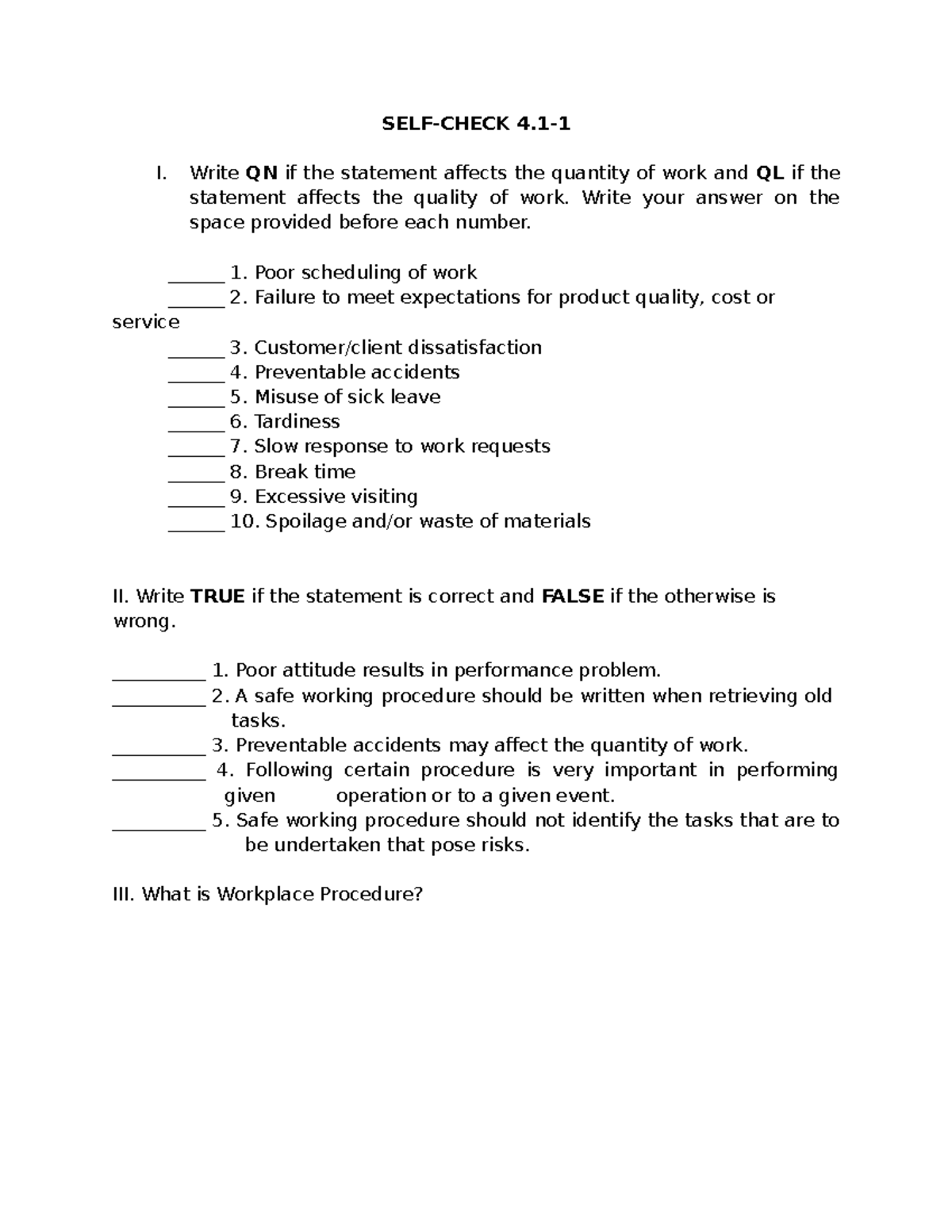 4. Contributing to Quality System - Quiz - SELF-CHECK 4- I. Write QN if ...