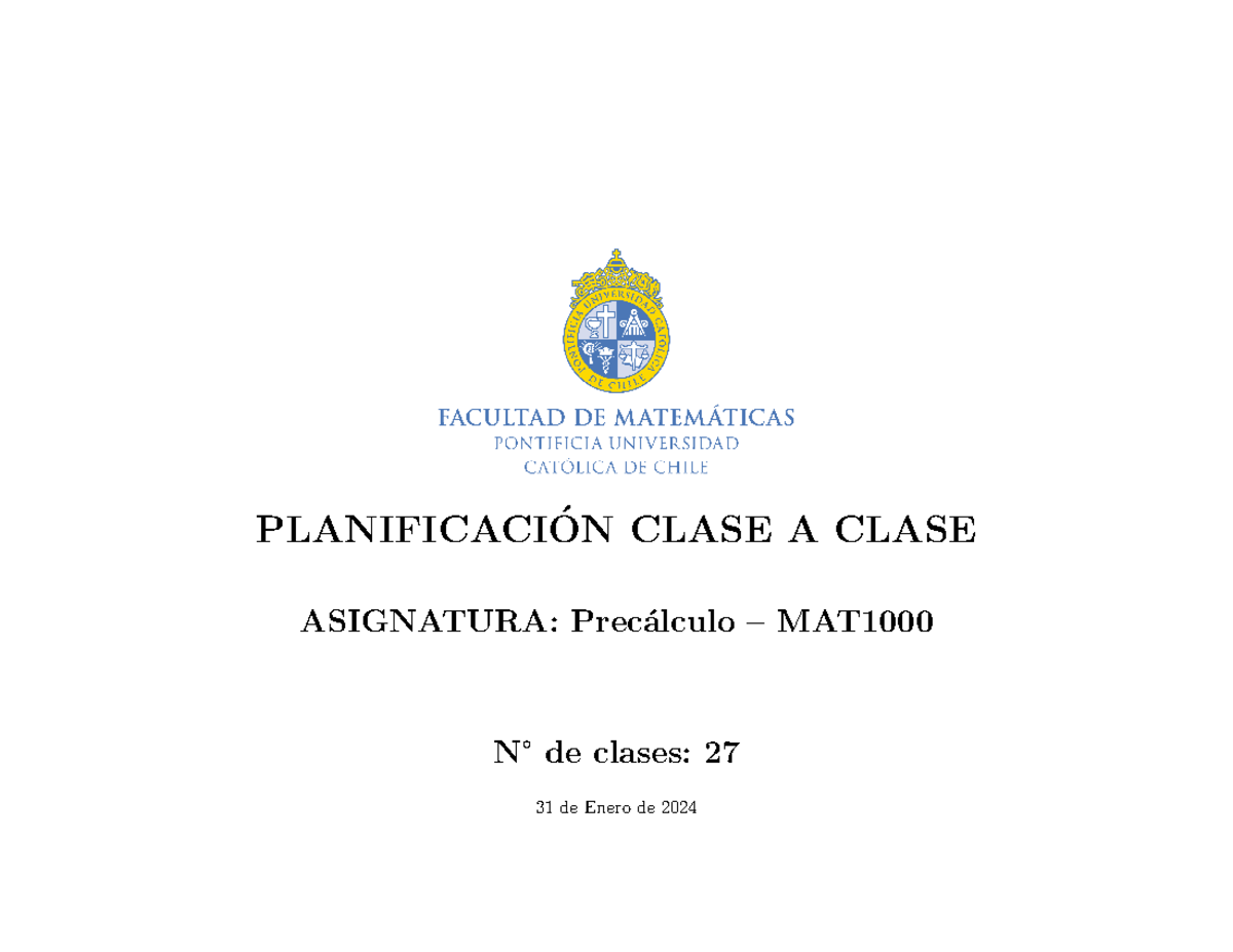 Clase a clase 2024-1 - PLANIFICACI ́ON CLASE A CLASE ASIGNATURA: Prec ́alculo – MAT N° de clases ...