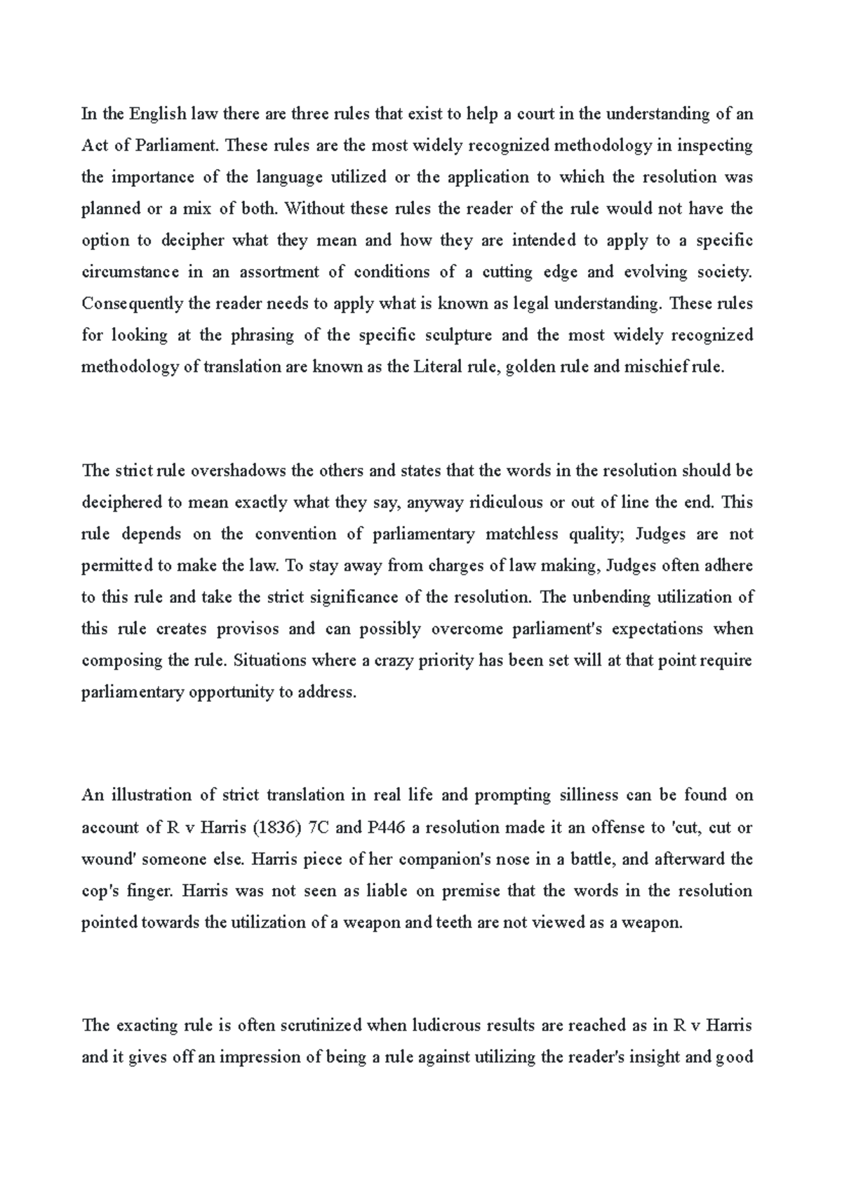 Statutory Interpretation of Laws - In the English law there are three ...
