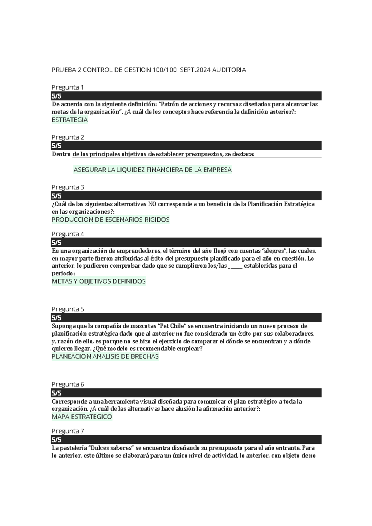 Prueba 2 Control Gestion - PRUEBA 2 CONTROL DE GESTION 100/100 SEPT AUDITORIA Pregunta 1 5/ De ...