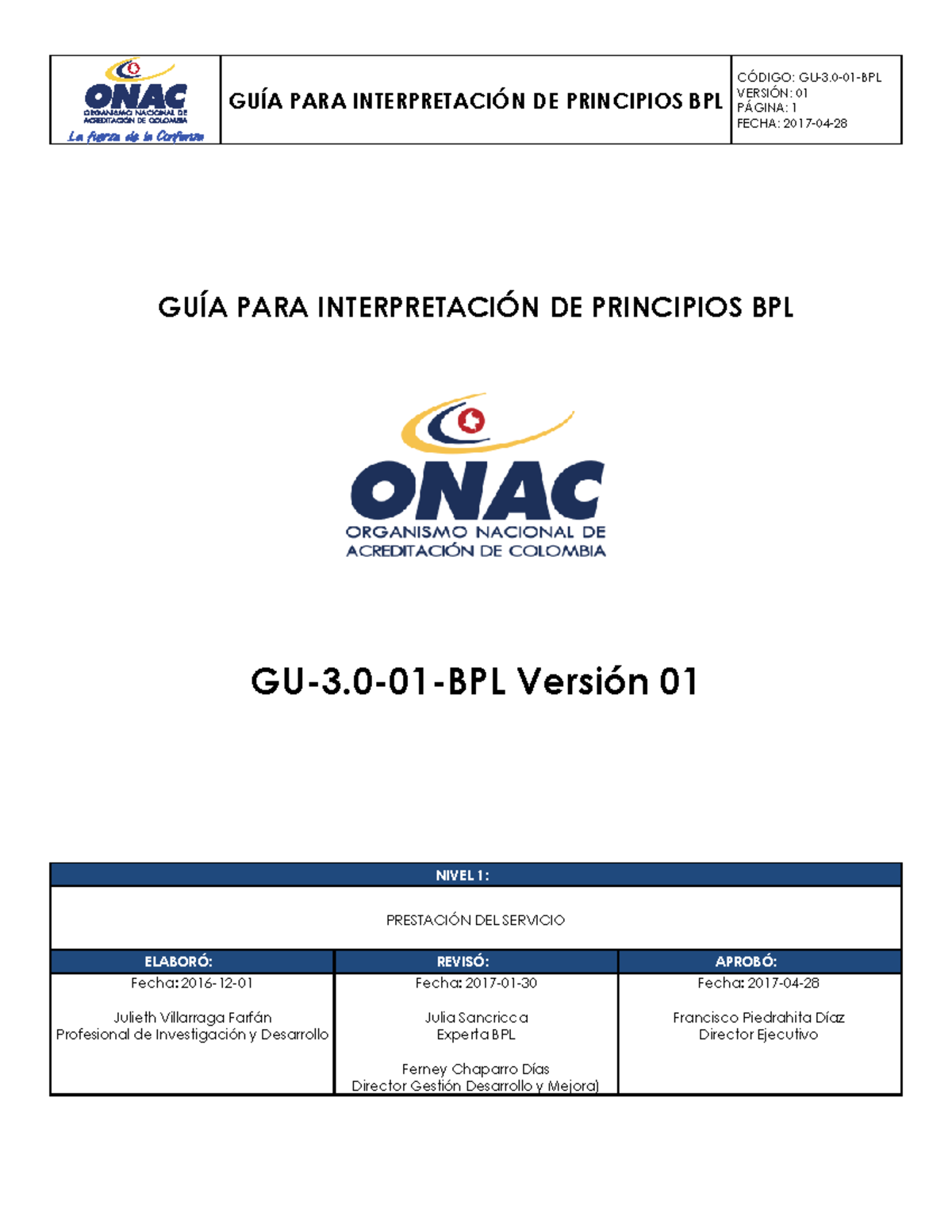 GU-3 - Nota: 10 - GUÍA PARA INTERPRETACIÓN DE PRINCIPIOS BPL VERSIÓN: 01 PÁGINA: 1 FECHA: 2017 ...