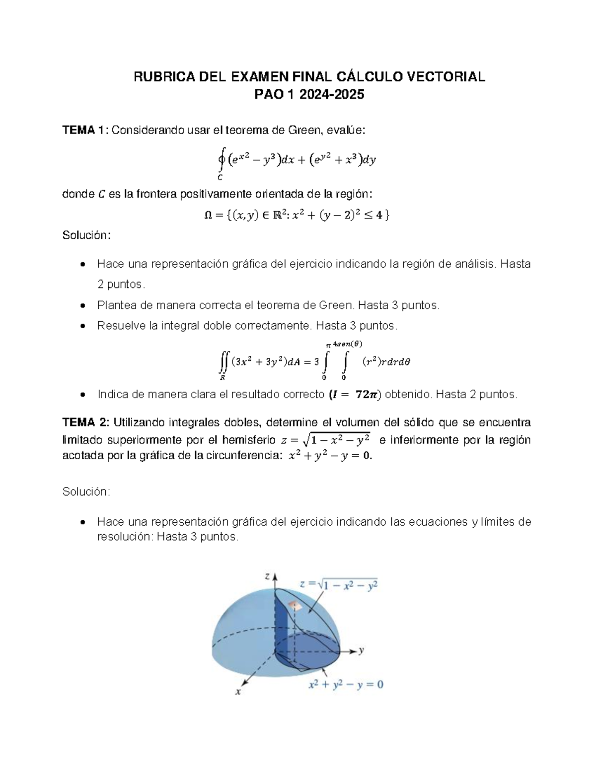 Rubrica DEL Examen Final Cálculo Vectorial 2024 s1 - RUBRICA DEL EXAMEN FINAL CÁLCULO VECTORIAL ...