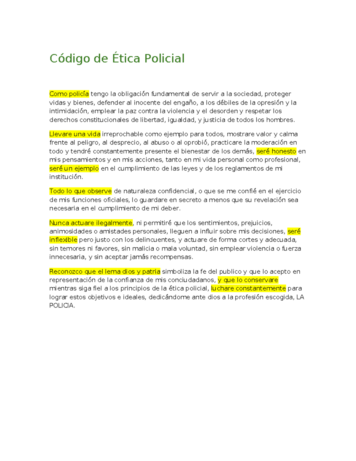 Código de Ética Policial - Código de Ética Policial Como policía tengo la obligación fundamental ...