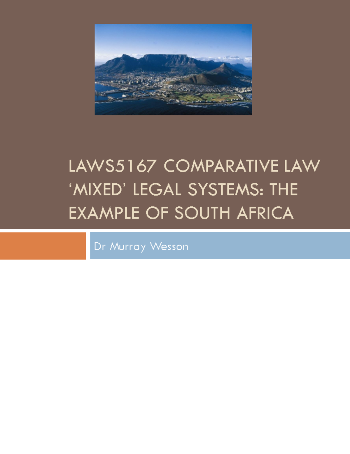 Mixed Jurisdictions Murray - LAWS5167 COMPARATIVE LAW ‘MIXED’ LEGAL ...