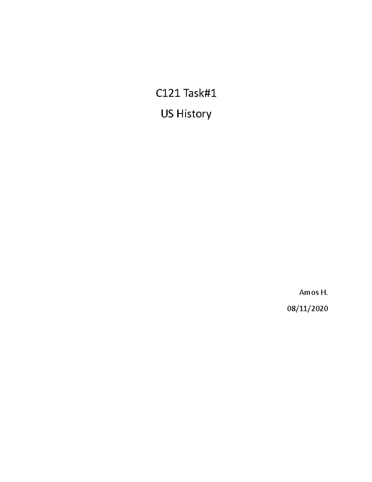 US History Task #1 - English Colonization and Road to Revolution - C121 ...