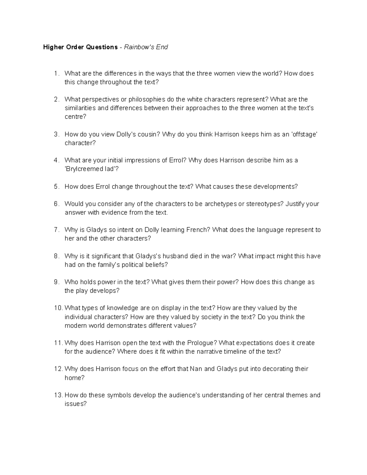 Higher Order Questions - Rainbows End - What are the differences in the ...