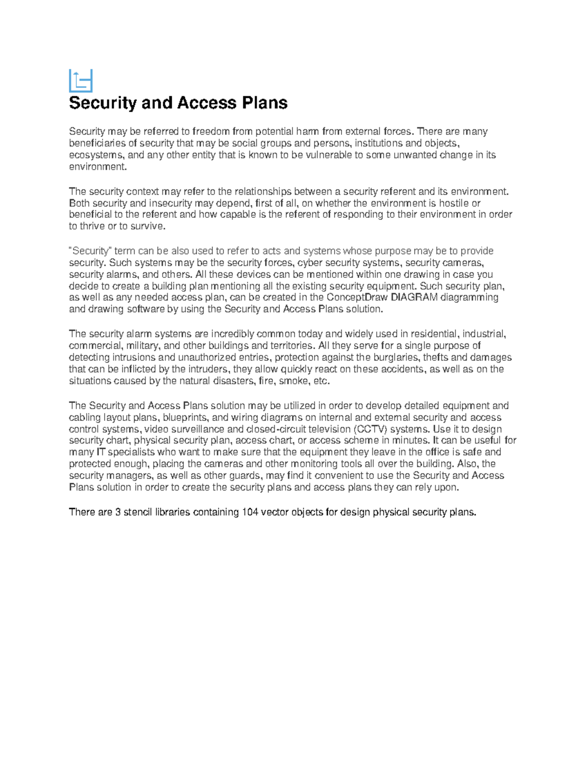 Security and Access Plans - Security and Access Plans Security may be referred to freedom from ...