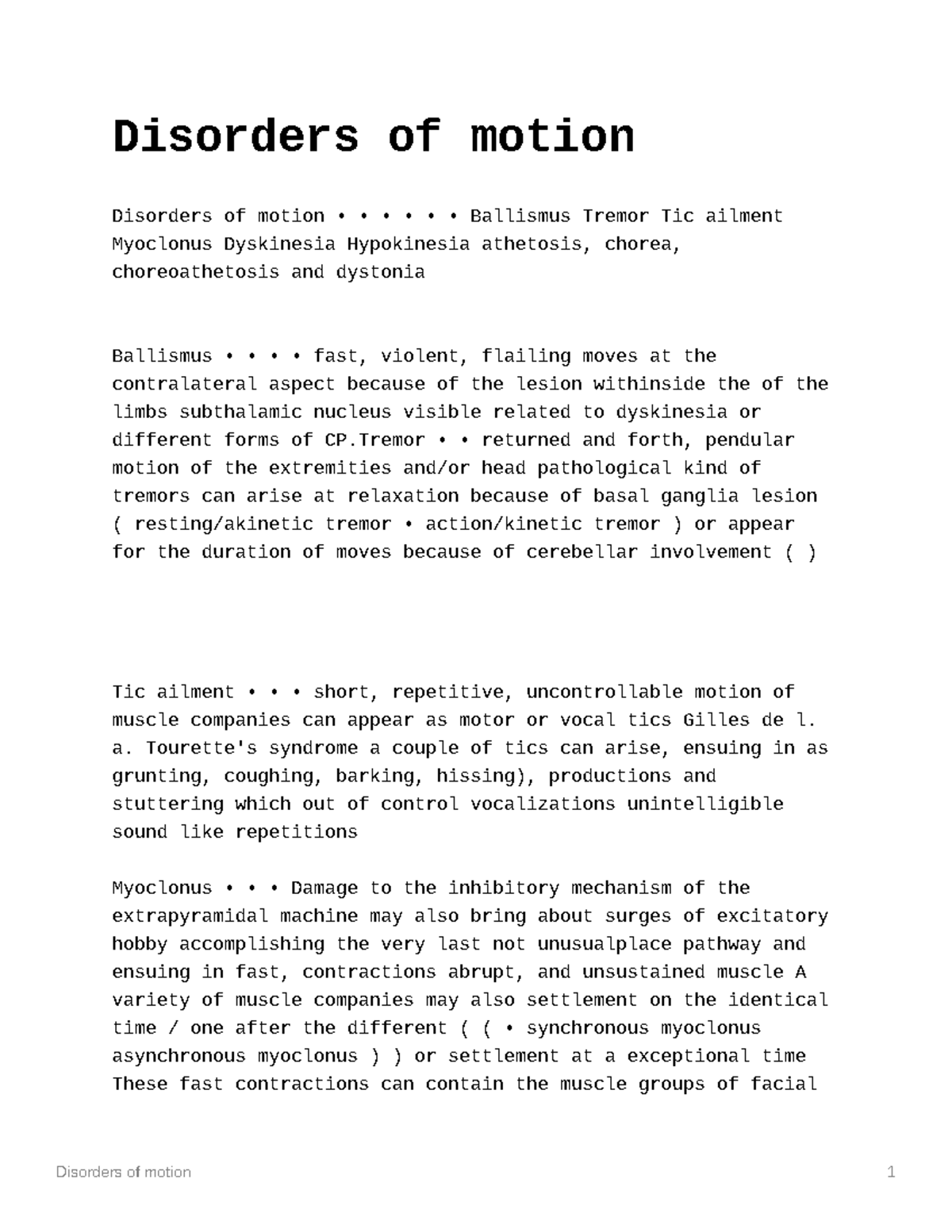 Disorders of motion - a. Tourette's syndrome a couple of tics can arise ...