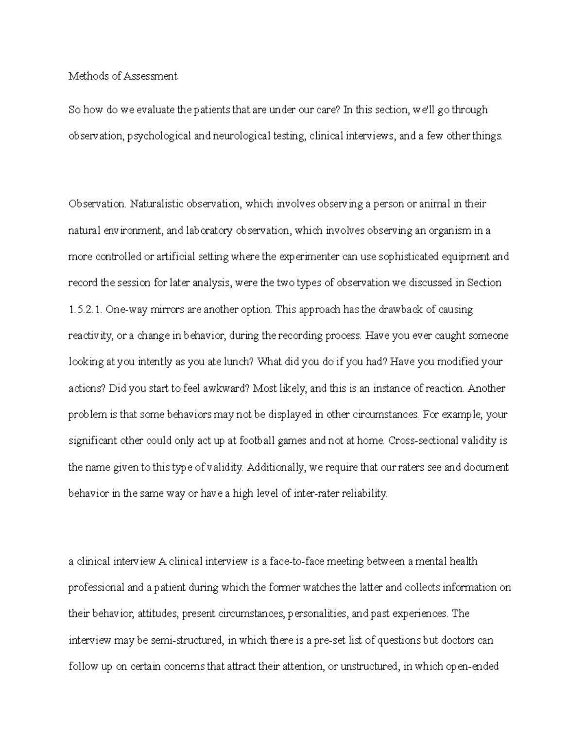 Methods of Assessment - Observation. Naturalistic observation, which ...