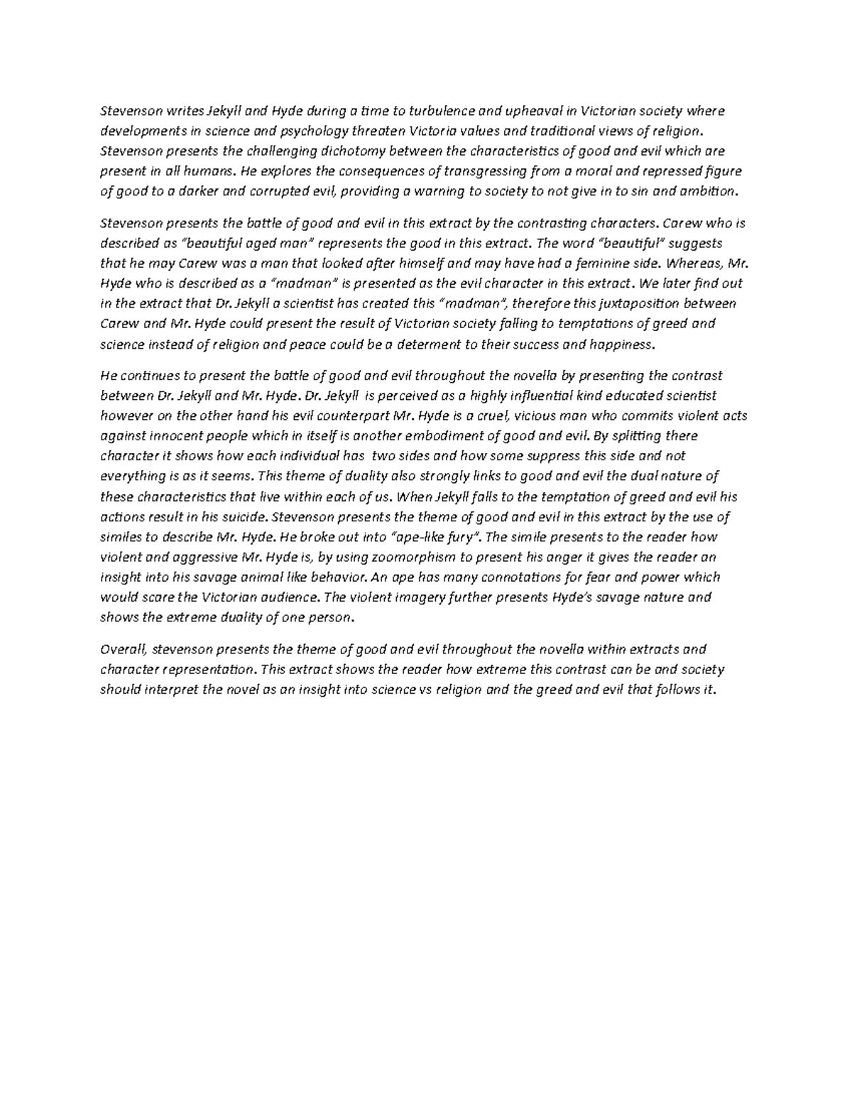 Jekyll and hyde essay - Grade: B+ - Stevenson writes Jekyll and Hyde ...