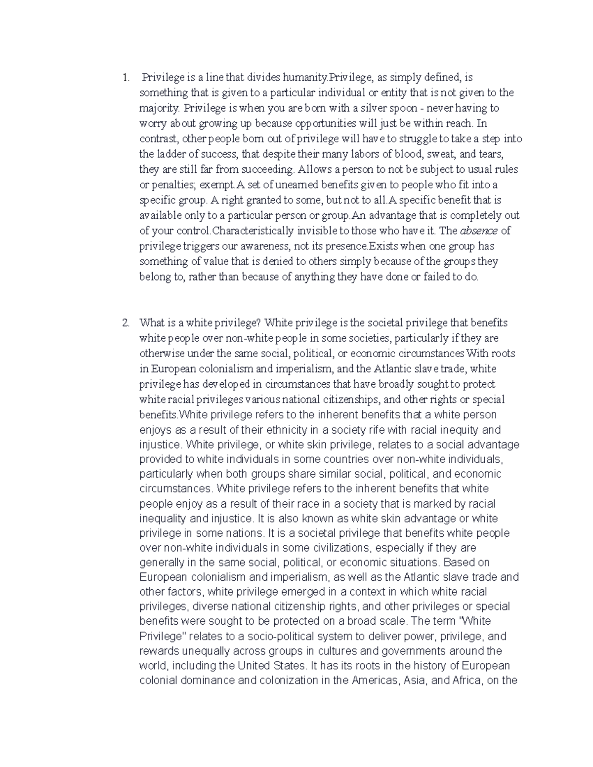 English 2000 - essay - Privilege is a line that divides humanity, as ...