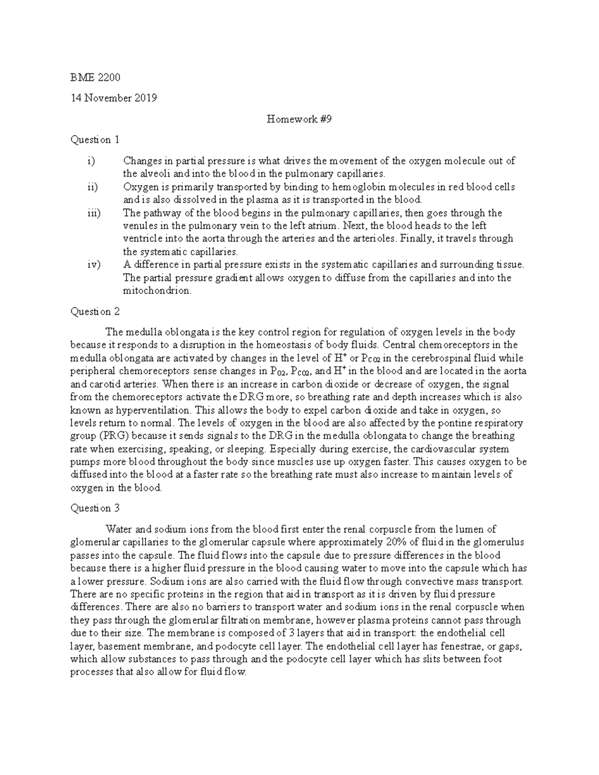 Homework #9 - BME 2200 14 November 2019 Homework # Question 1 i) Changes in partial pressure is ...