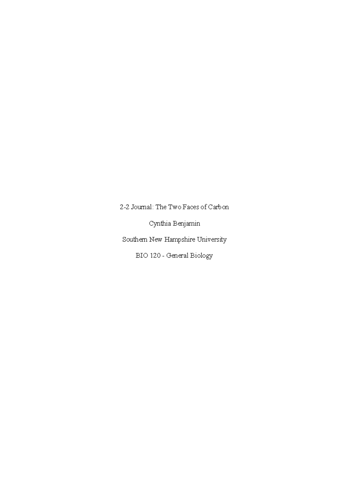 BIO 120 Journal 1-2 - bio 120 coursework - BIO120 - 2-2 Journal: The ...