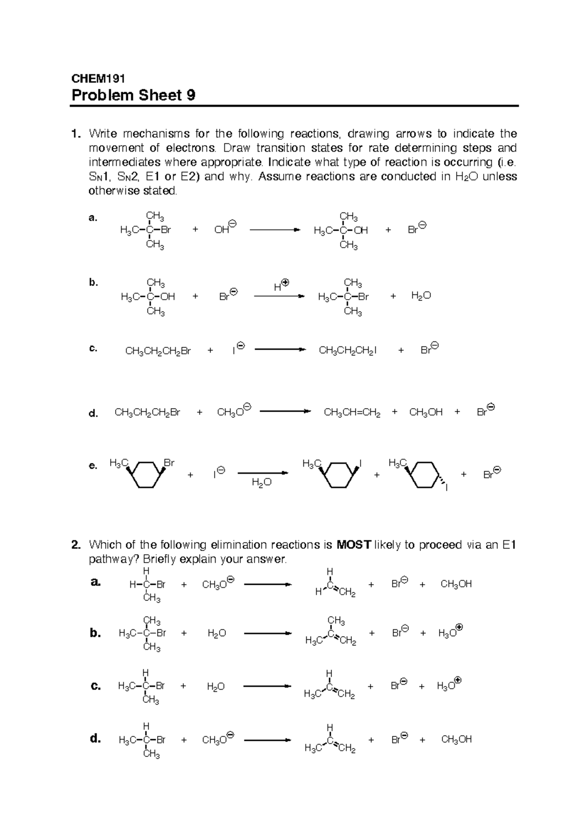 CHEM191 Problem Sheet 9 - CHEM Problem Sheet 9 1. Write mechanisms for ...